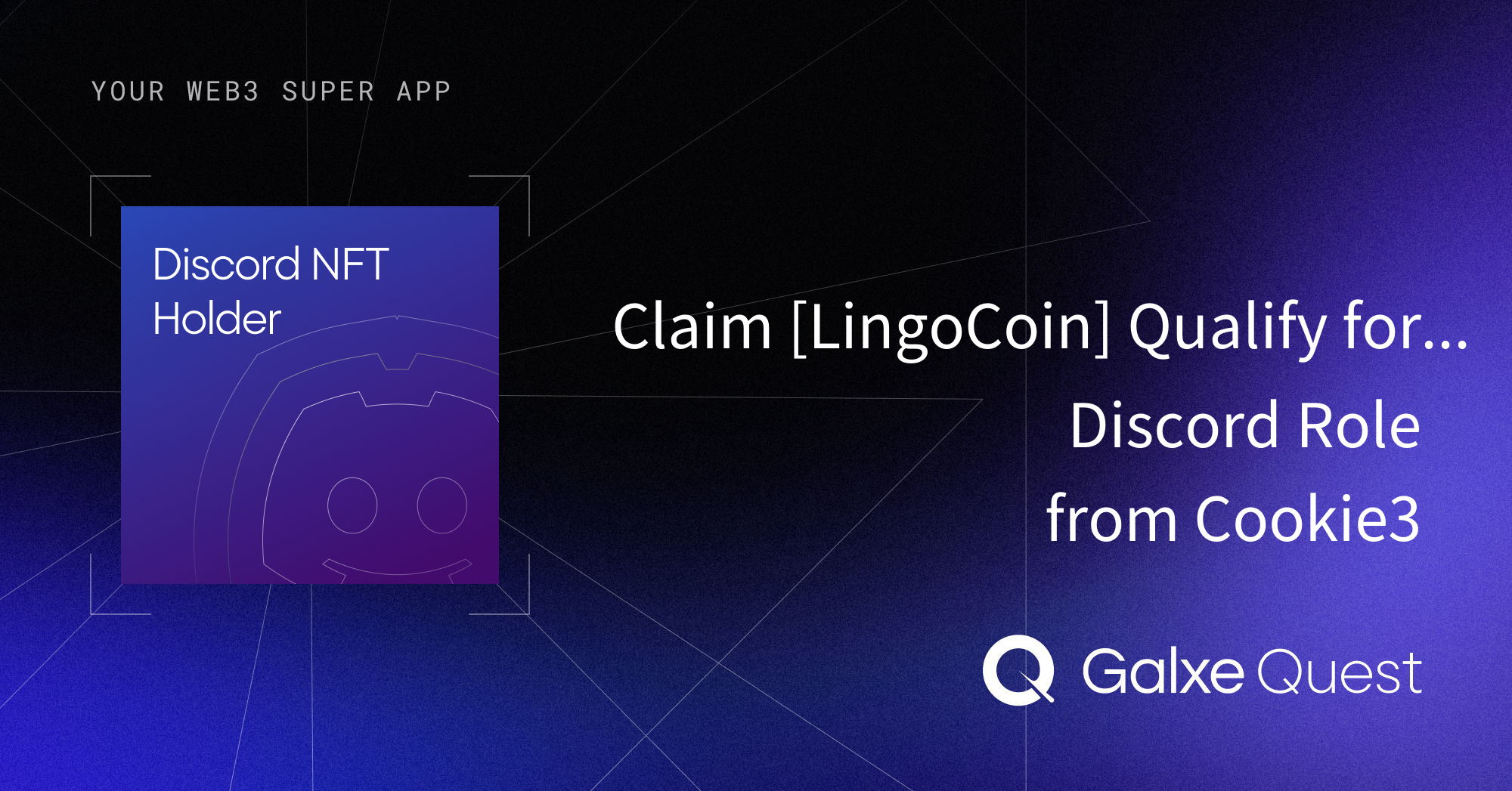 Claim Lingo Coin Quester Discord Role from Cookie3 on Galxe