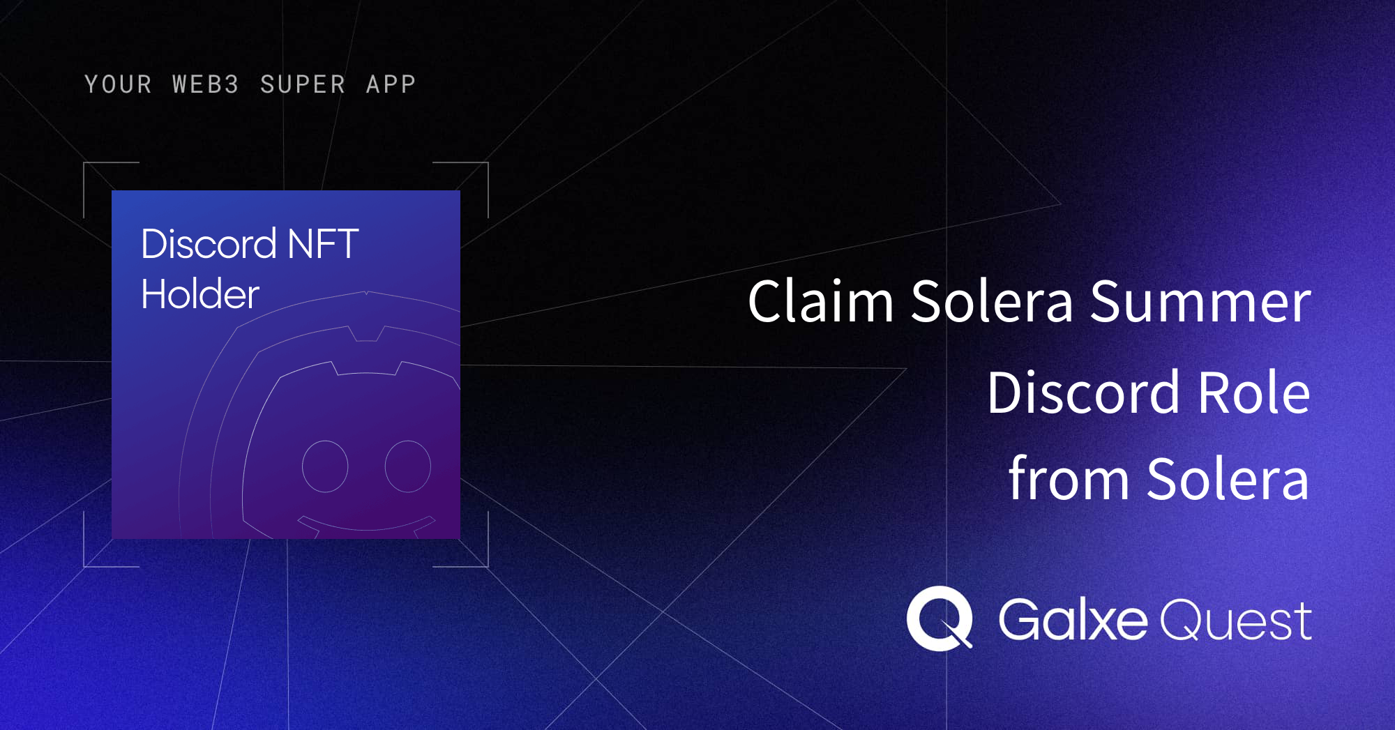 Claim solera soldier Discord Role from Solera on Galxe