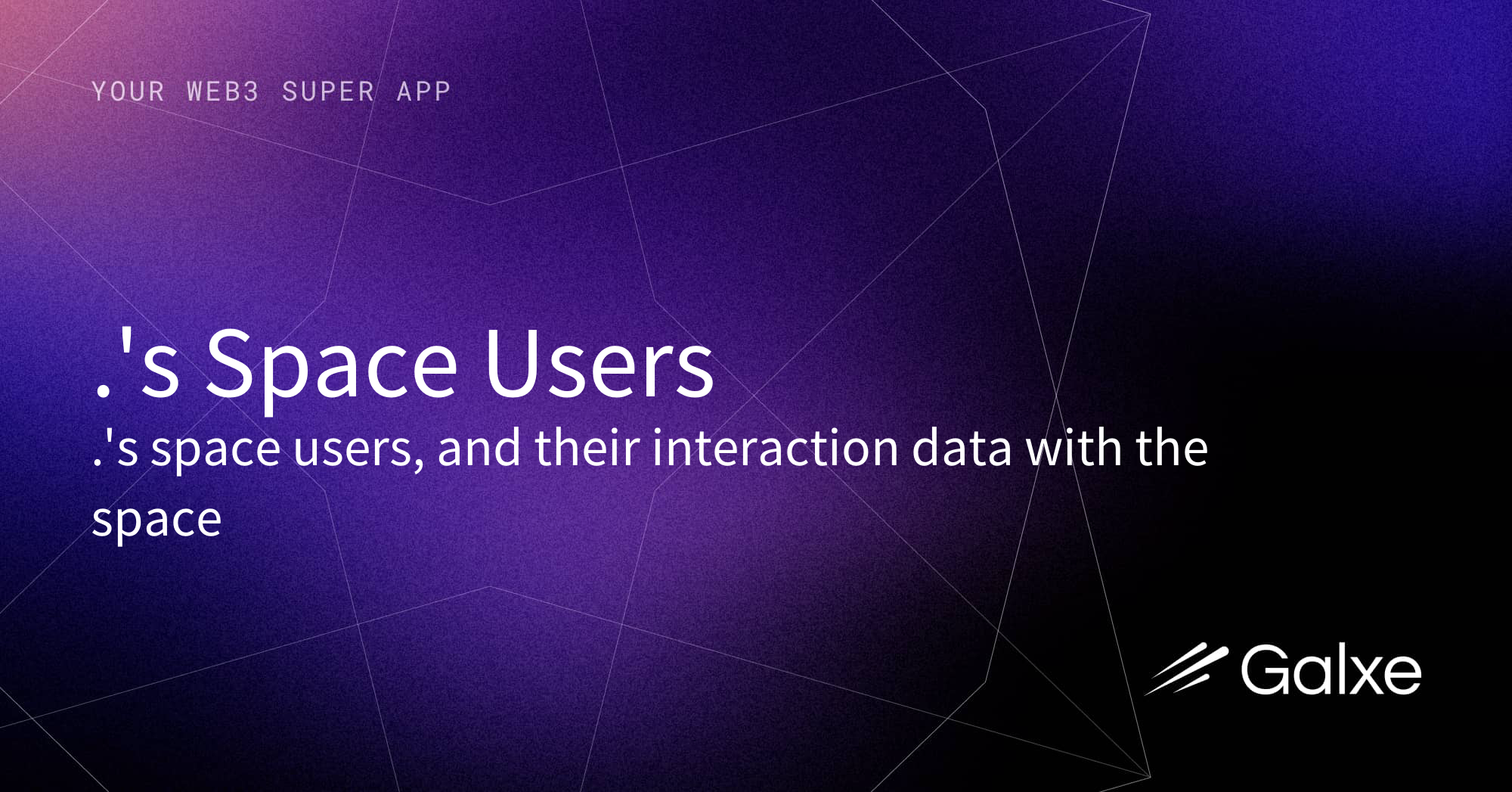 .'s Space Users Credential | Galxe
