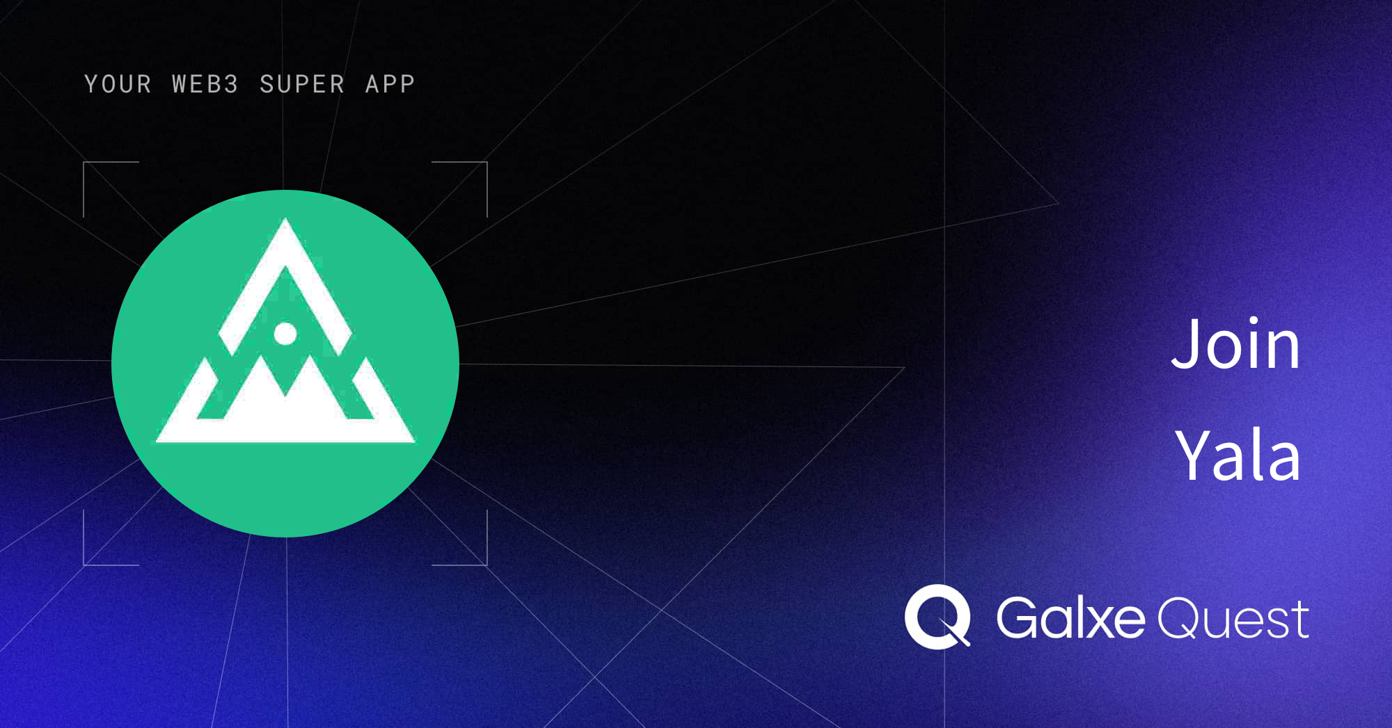 Join Yala on Galxe Quest