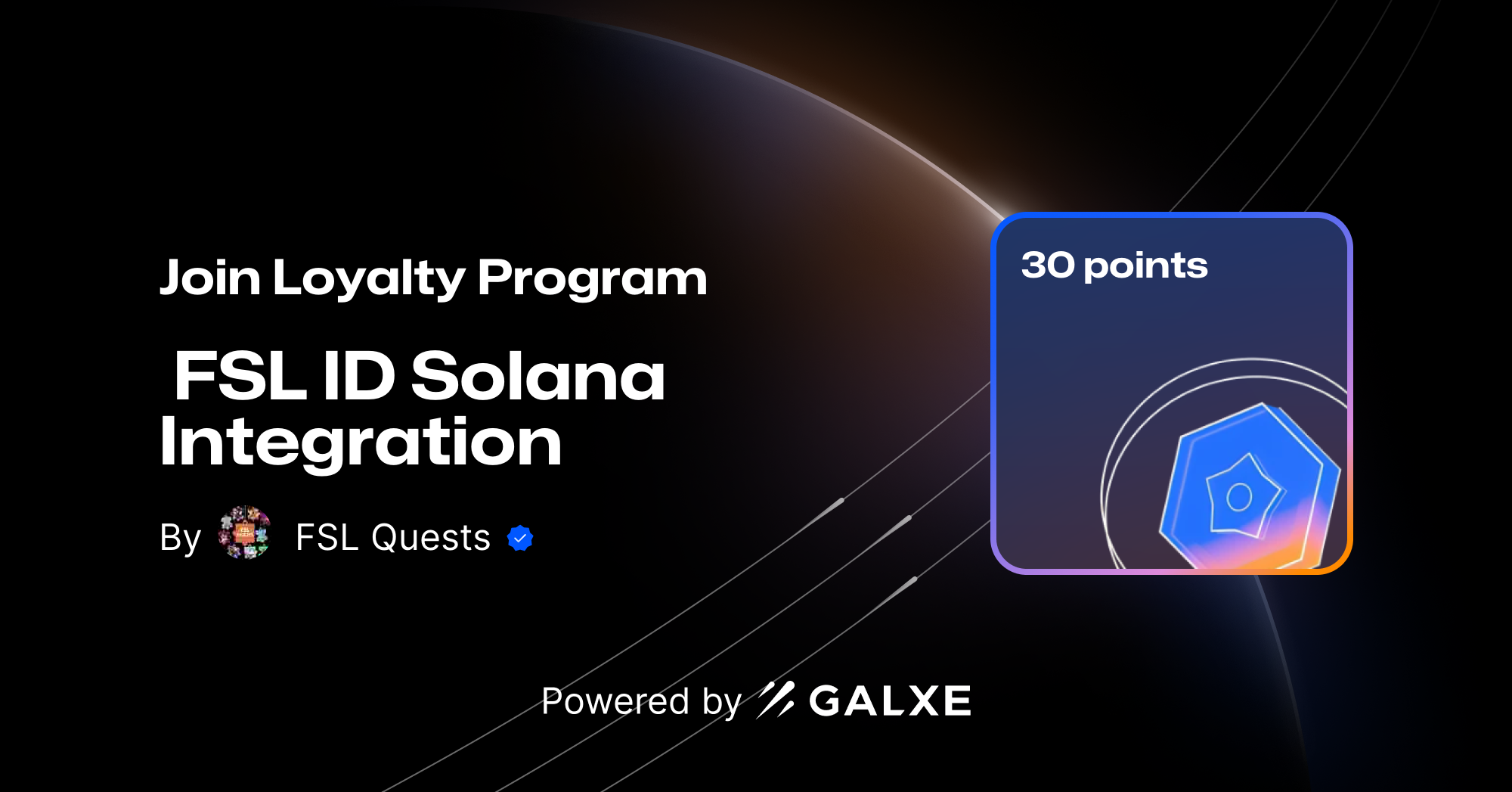 ☀️ FSL ID Solana Integration by FSL Quests | Galxe Quest