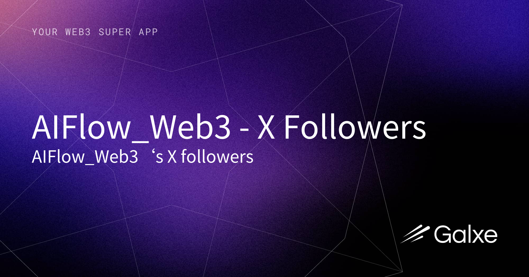 AIFlow_Web3 - Twitter Followers Credential | Galxe