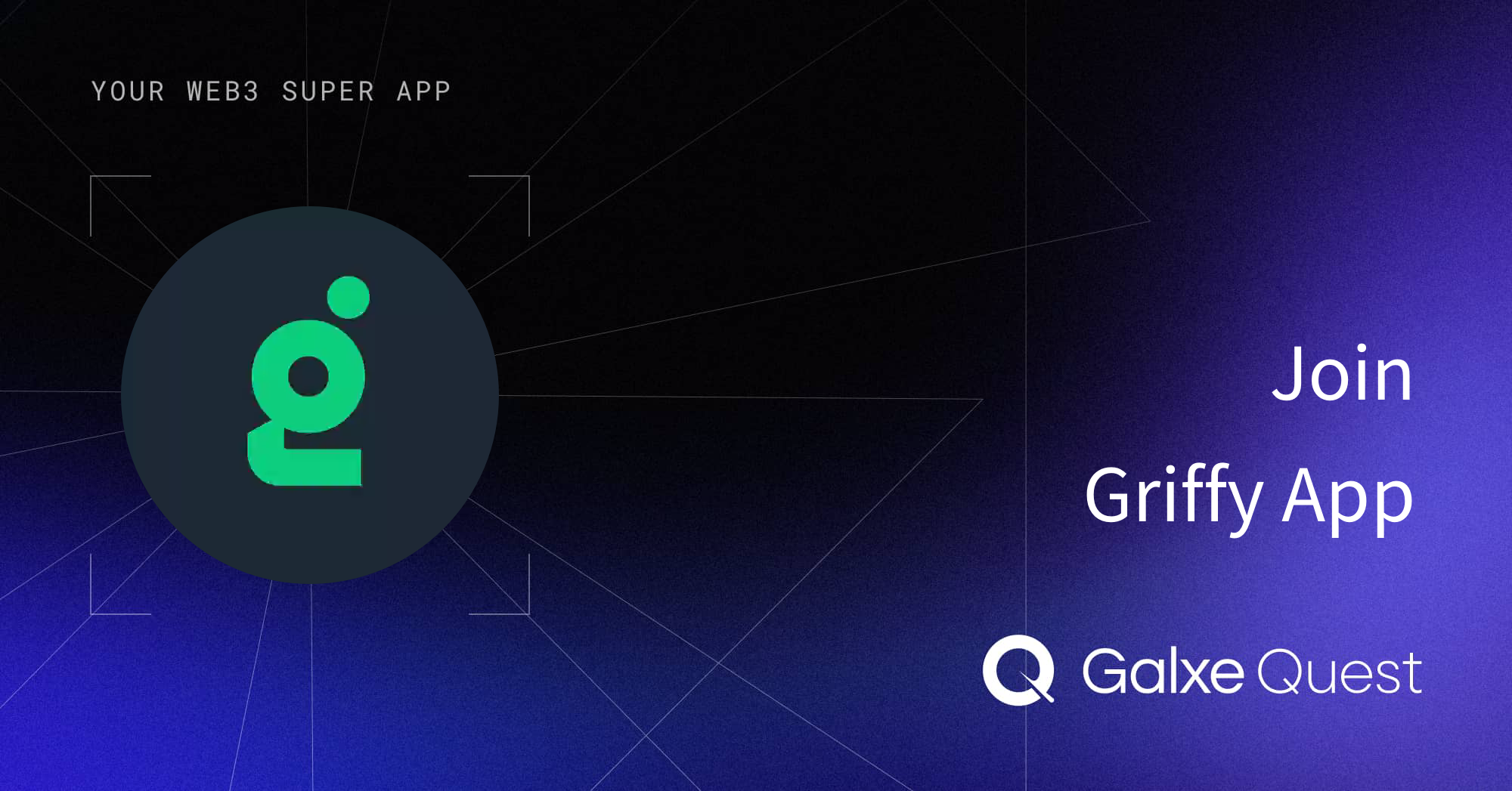 Join Griffy App on Galxe Quest