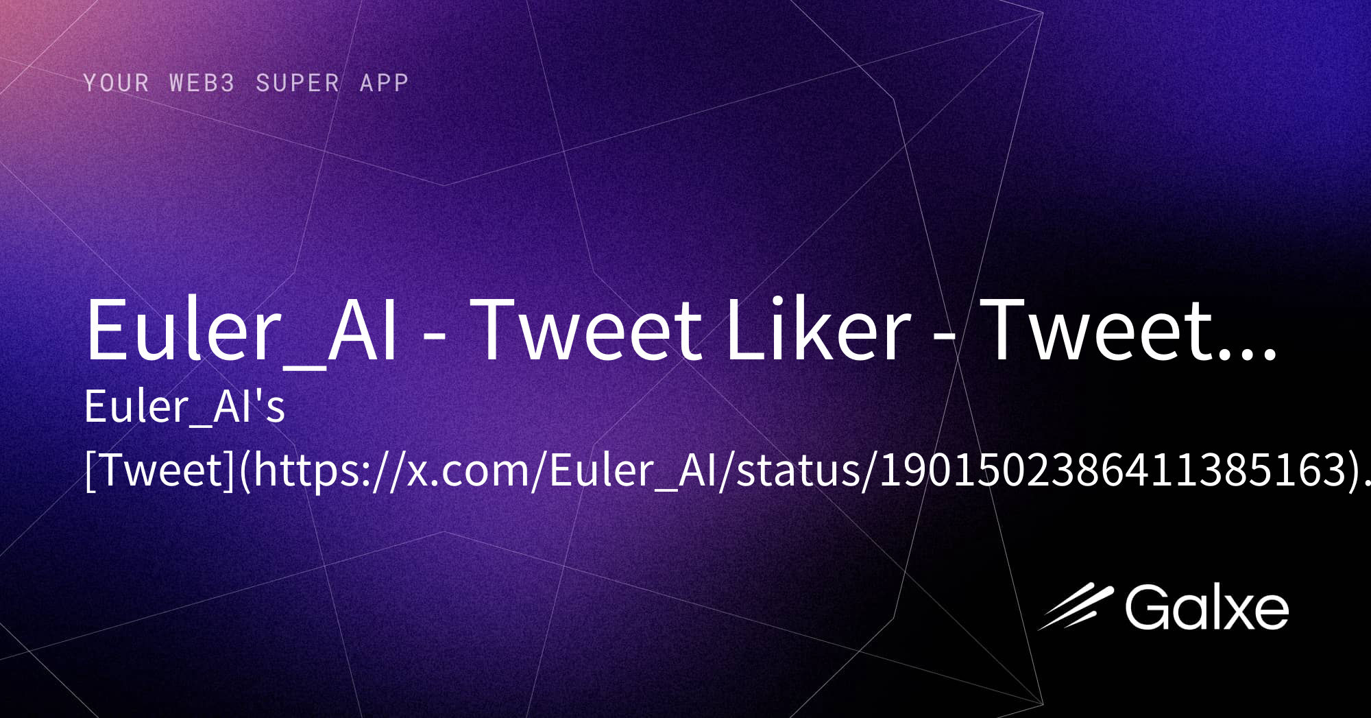 Euler_AI - Tweet Liker - Tweet 1901502386411385163 Credential | Galxe