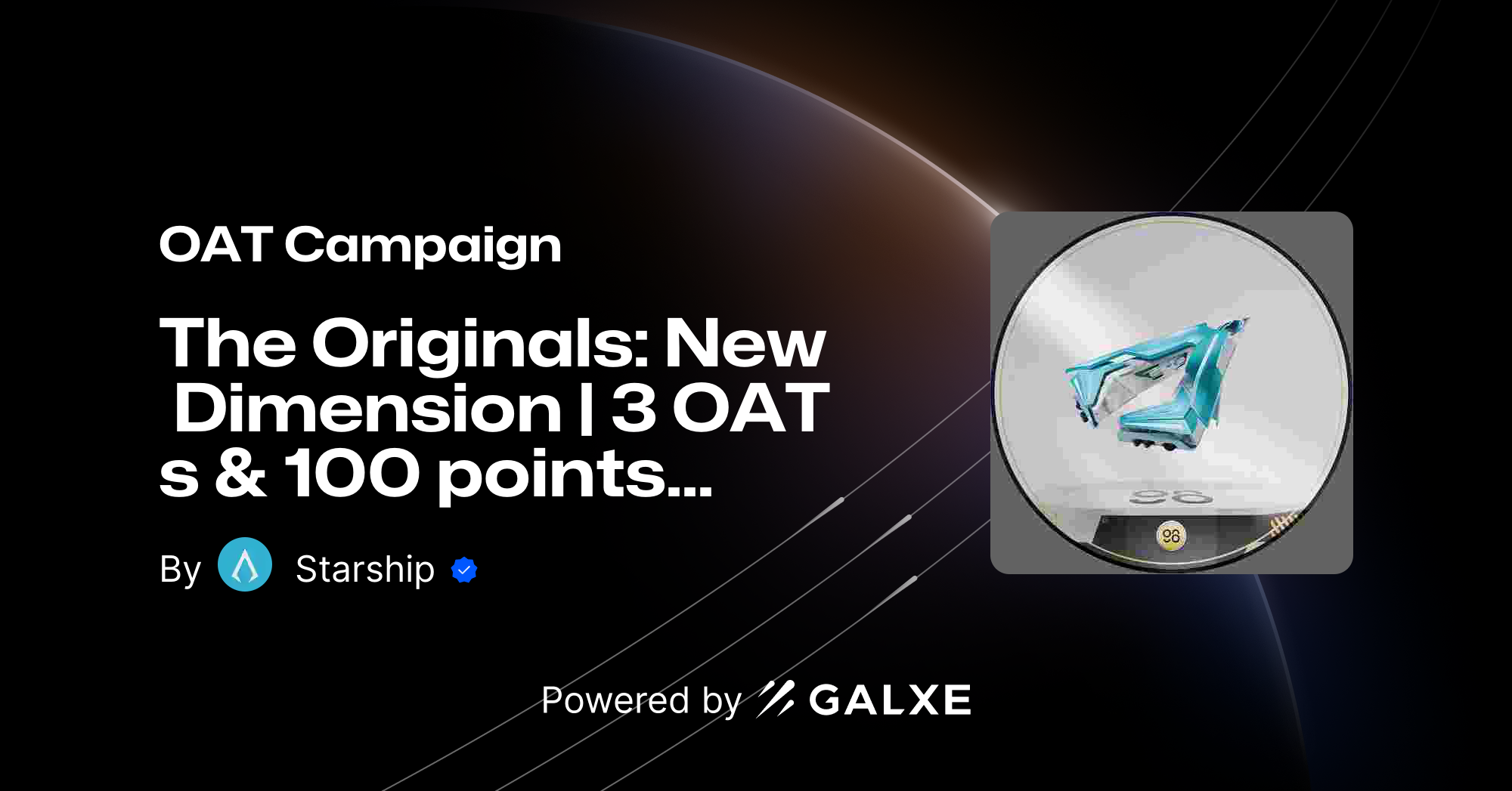 The Originals: New Dimension | 3 OATs & 100 points by Starship | Galxe ...