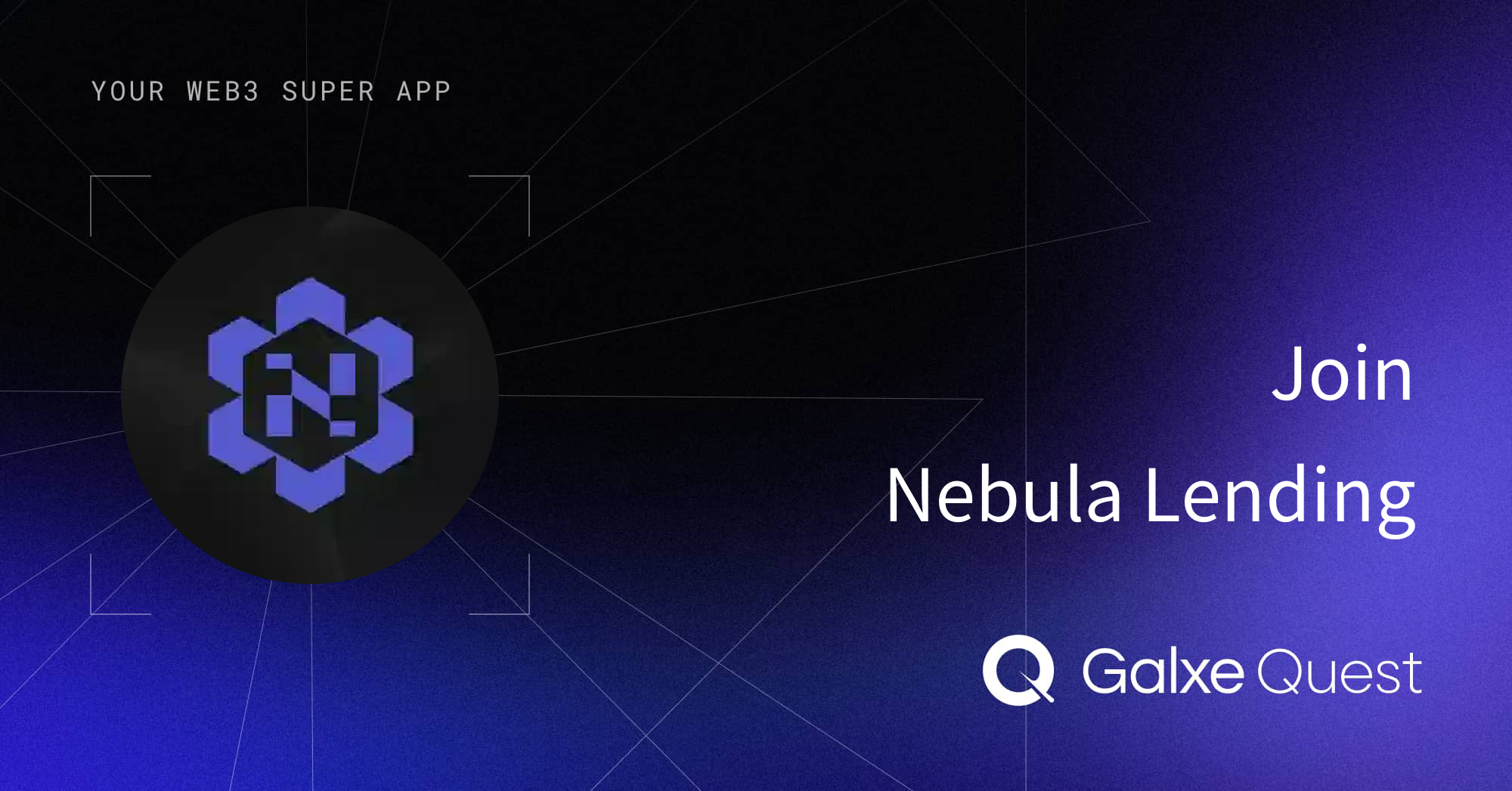 Join Nebula Lending on Galxe Quest