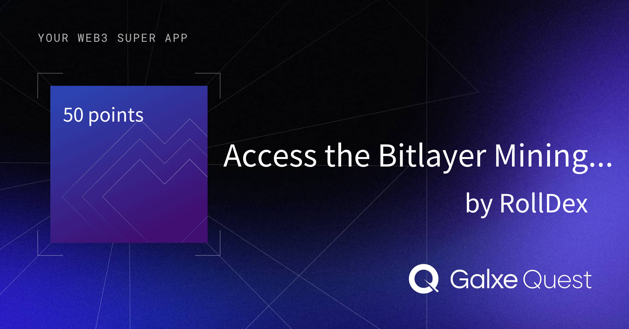 Access the Bitlayer Mining Gala page. by RollX | Galxe Quest