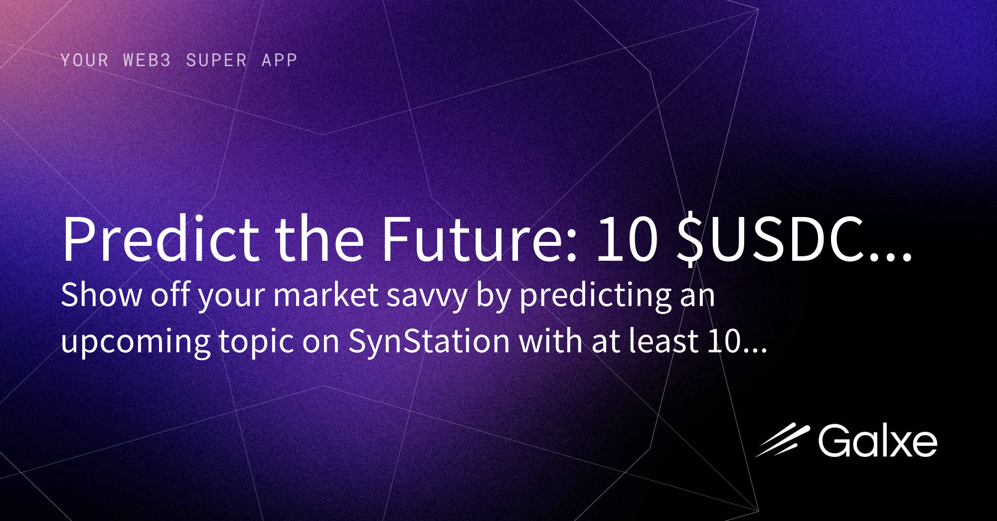 Predict the Future: 10 $USDC Challenge Credential | Galxe