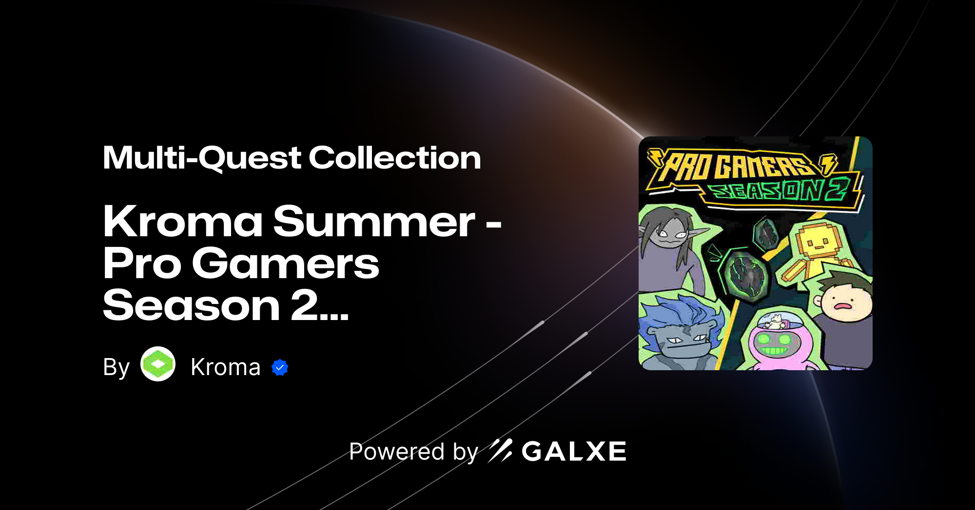 Kroma Summer - Pro Gamers Season 2 by Kroma | Galxe Quest