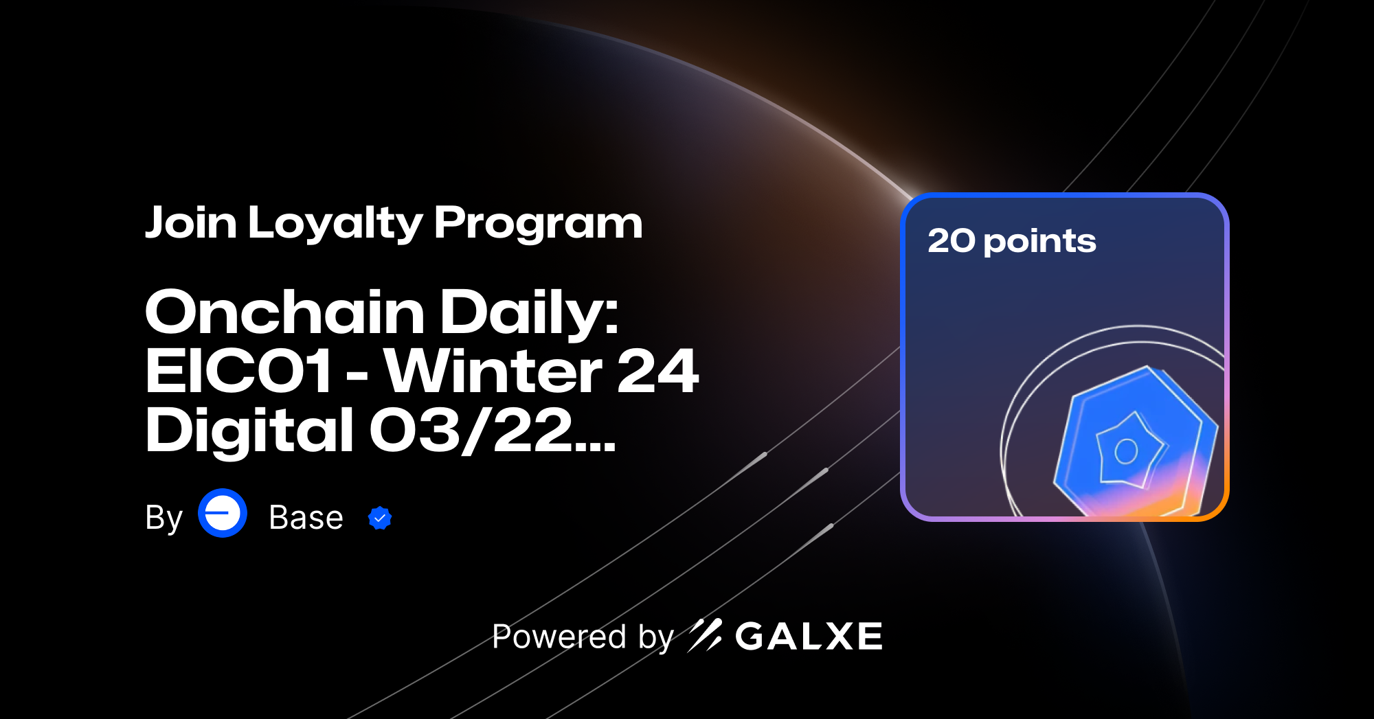 Onchain Daily: EIC01 - Winter 24 Digital 03/22 by Base | Galxe Quest