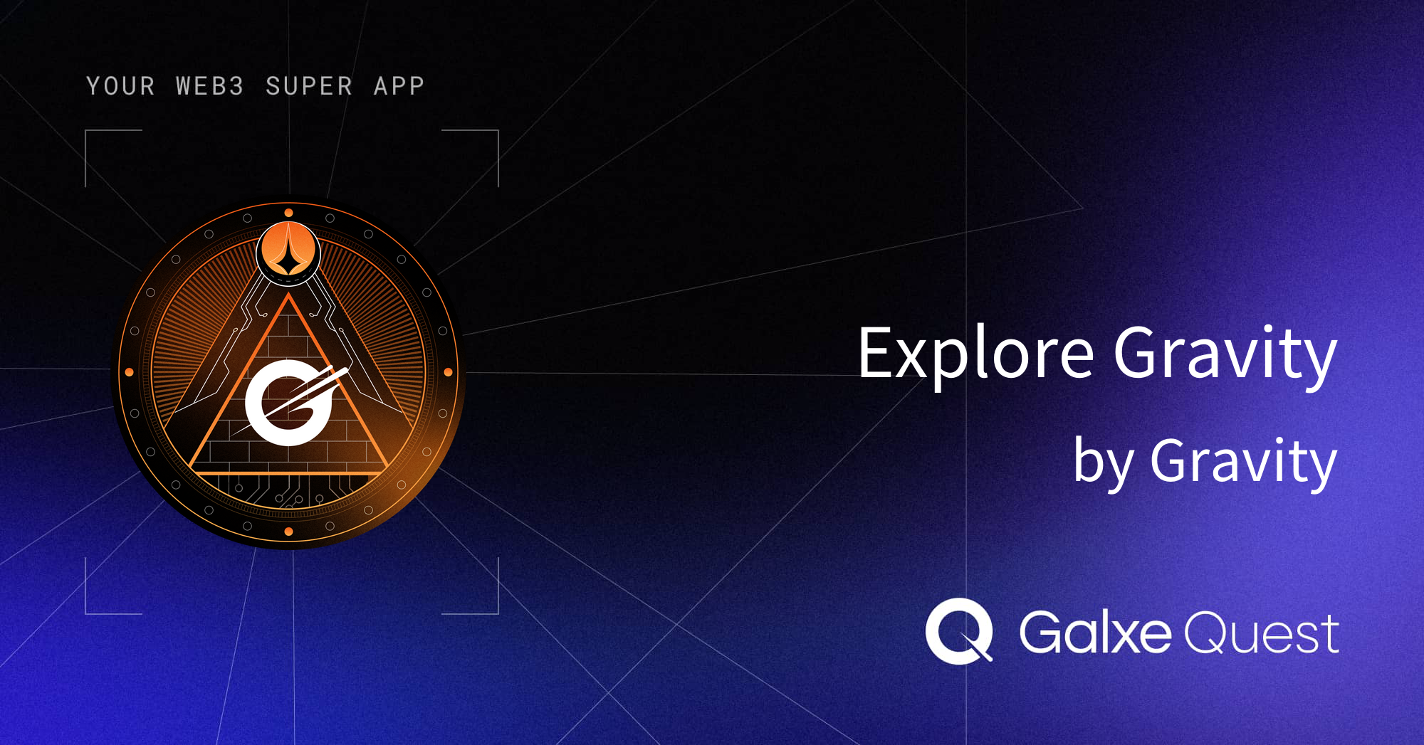 Explore Gravity by Gravity | Galxe Quest