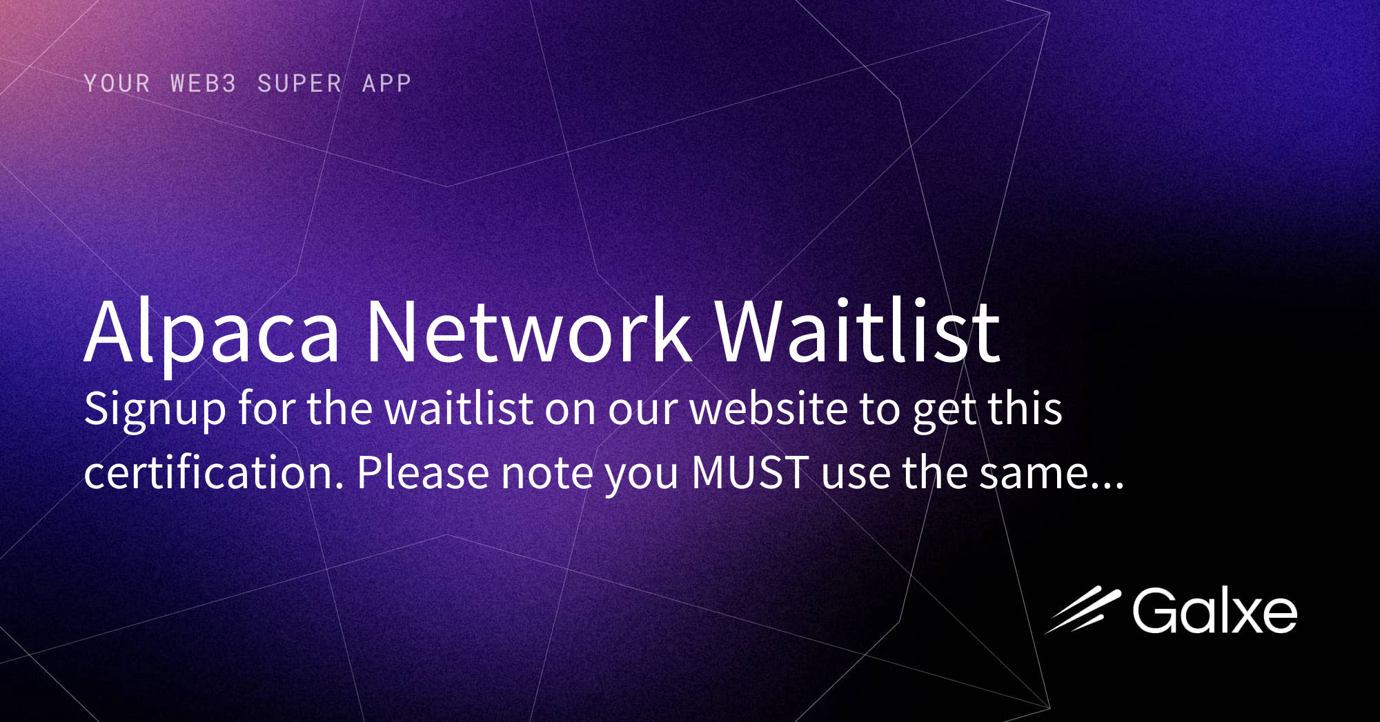 Alpaca Network Waitlist Credential | Galxe