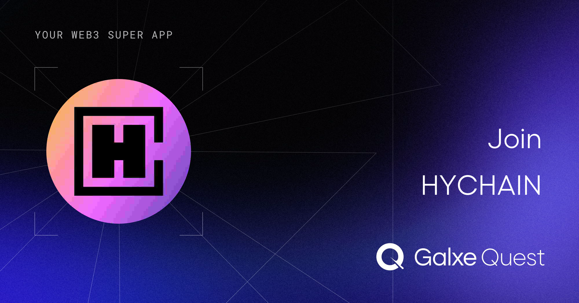 Join HYCHAIN on Galxe Quest
