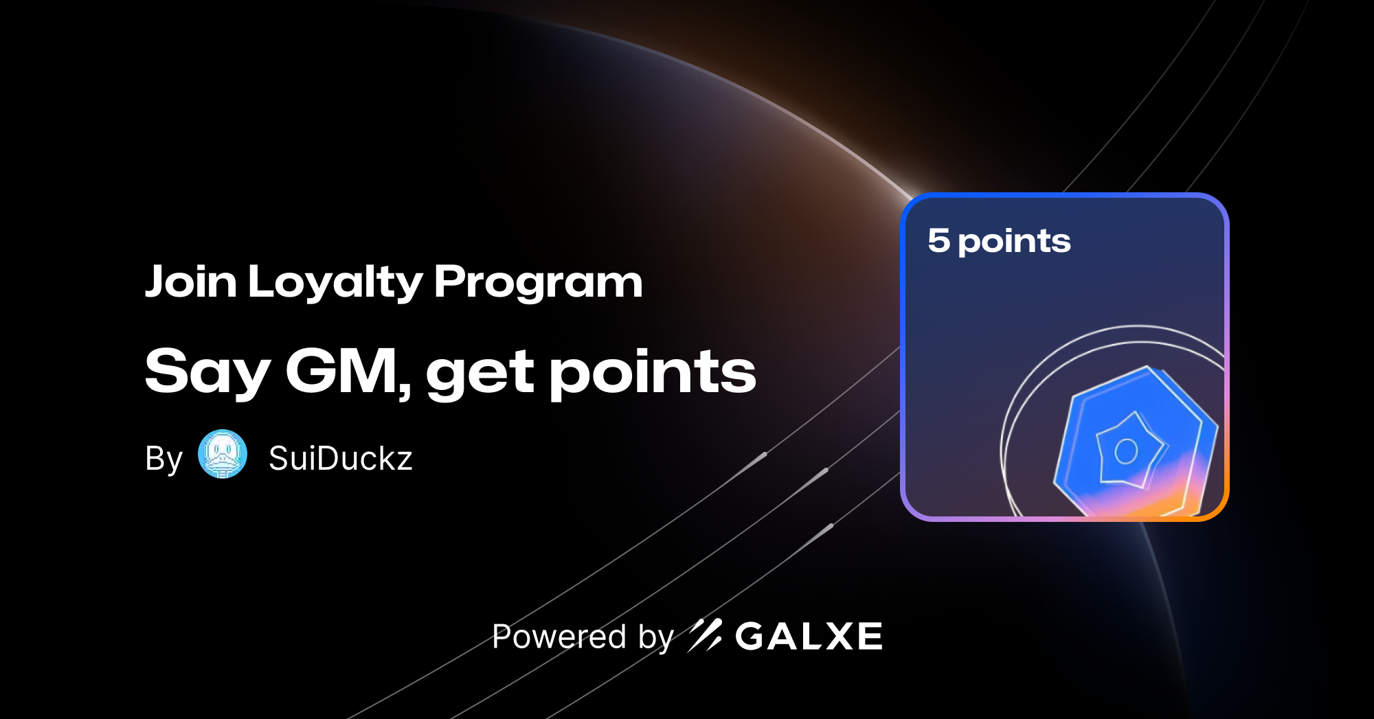 Join Say GM, get points Loyalty Program from SuiDuckz on Galxe