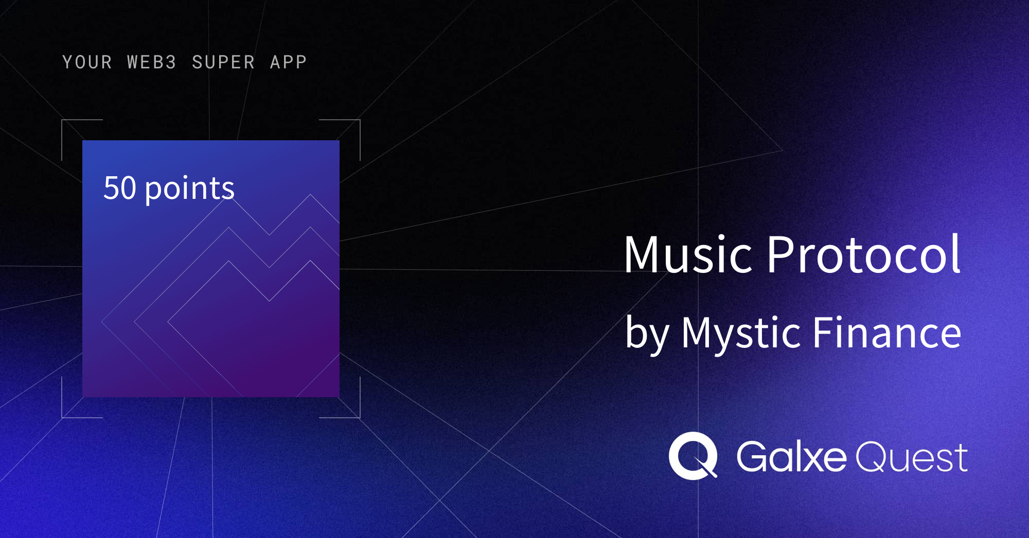 Music Protocol by Mystic Finance | Galxe Quest
