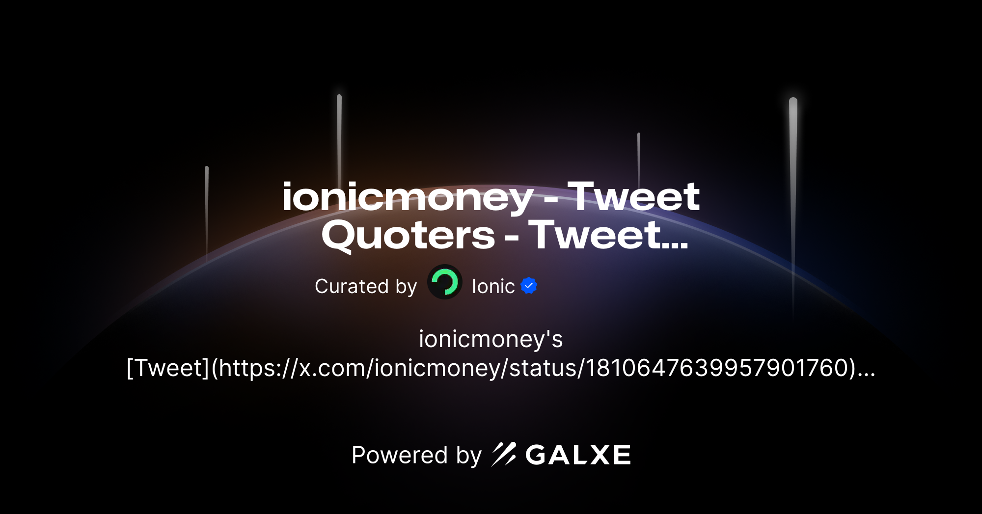 ionicmoney - X Quoters - Tweet 1810647639957901760 Credential | Galxe