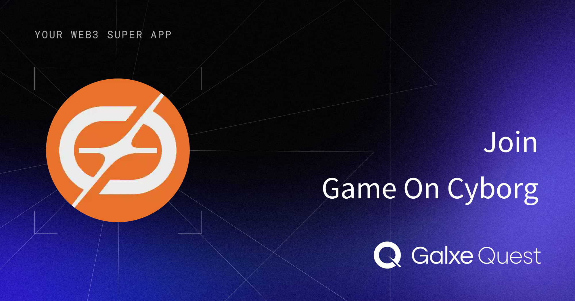 Join Game On Cyborg on Galxe Quest