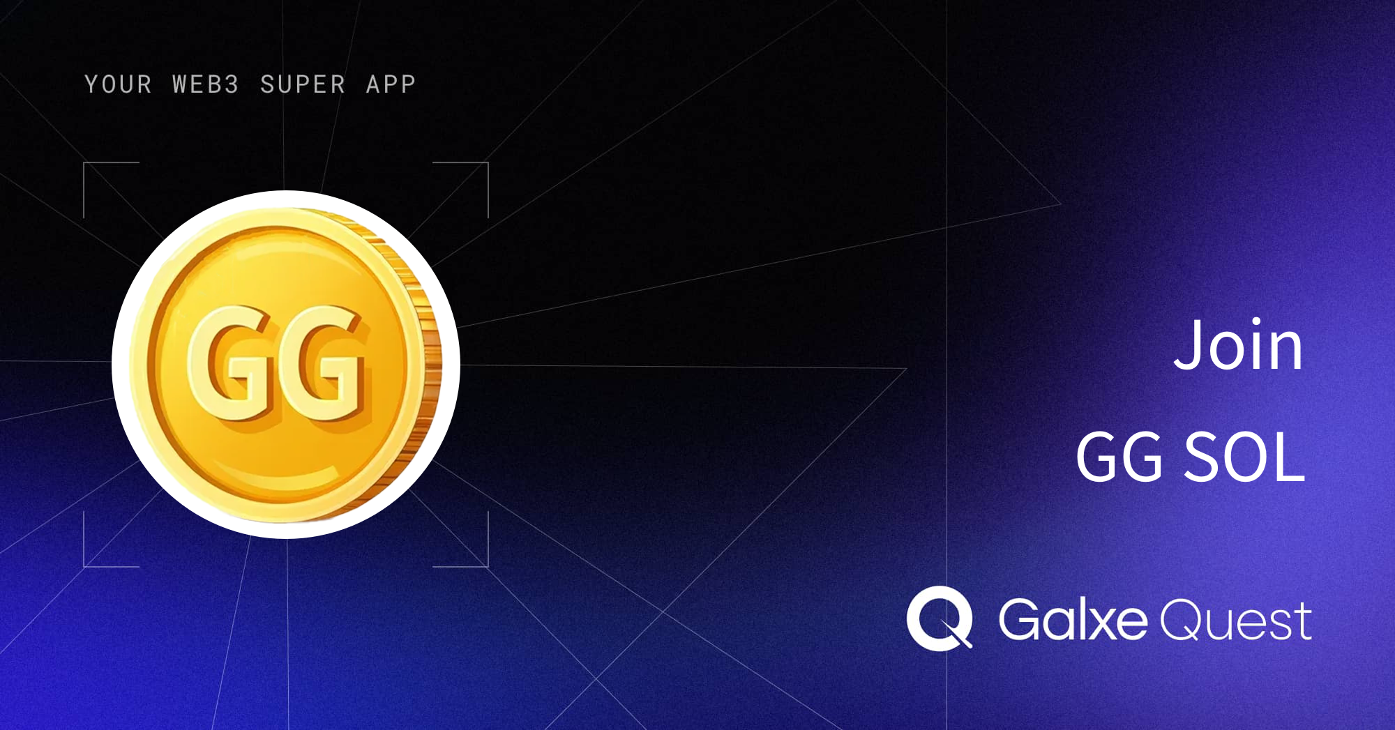 Join GG SOL on Galxe Quest