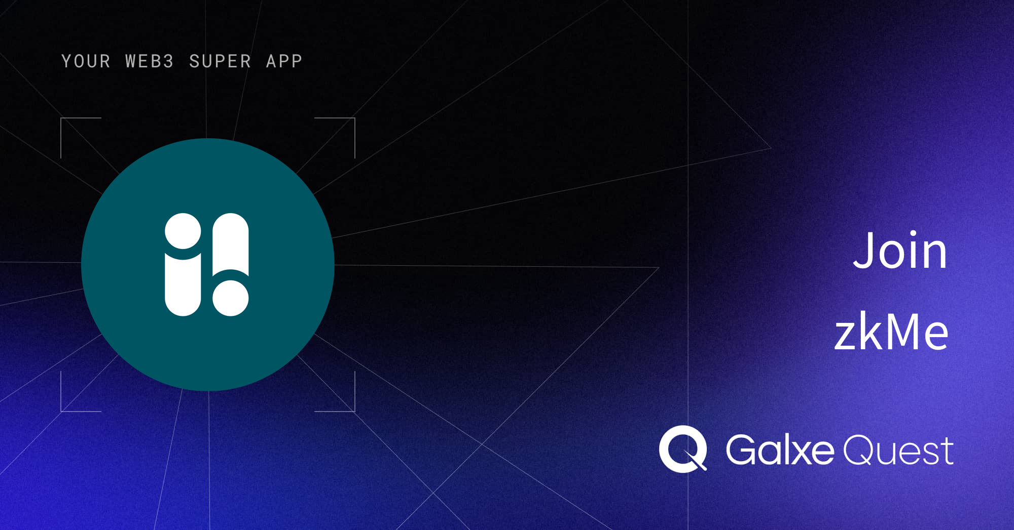 Join zkMe on Galxe Quest