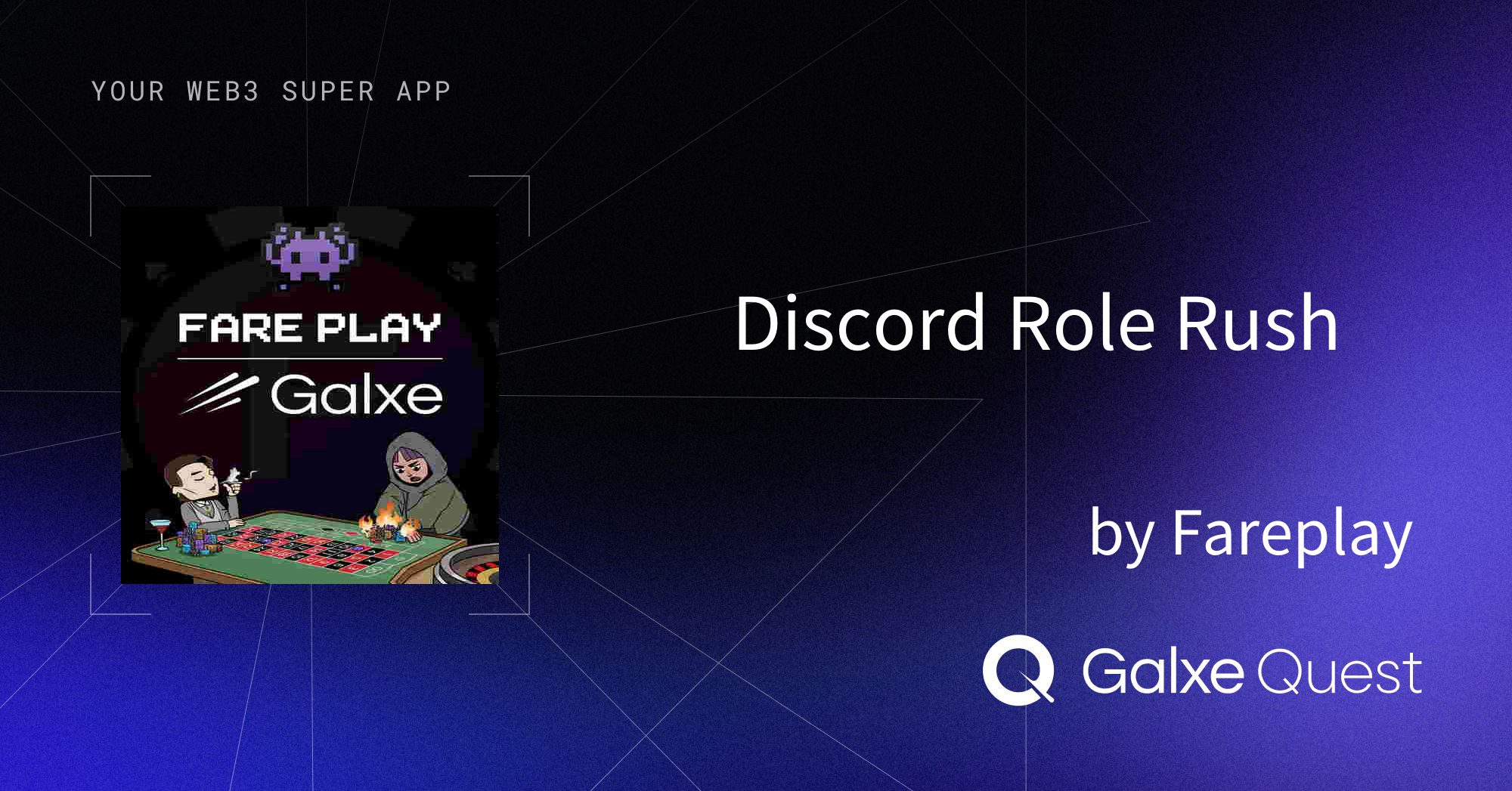 👾 Discord Role Rush by Fareplay | Galxe Quest