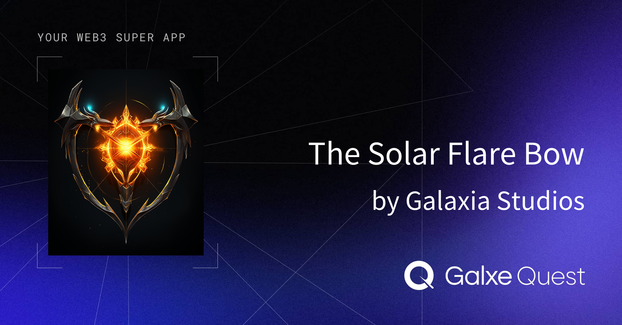 The Solar Flare Bow by Galaxia Studios | Galxe Quest