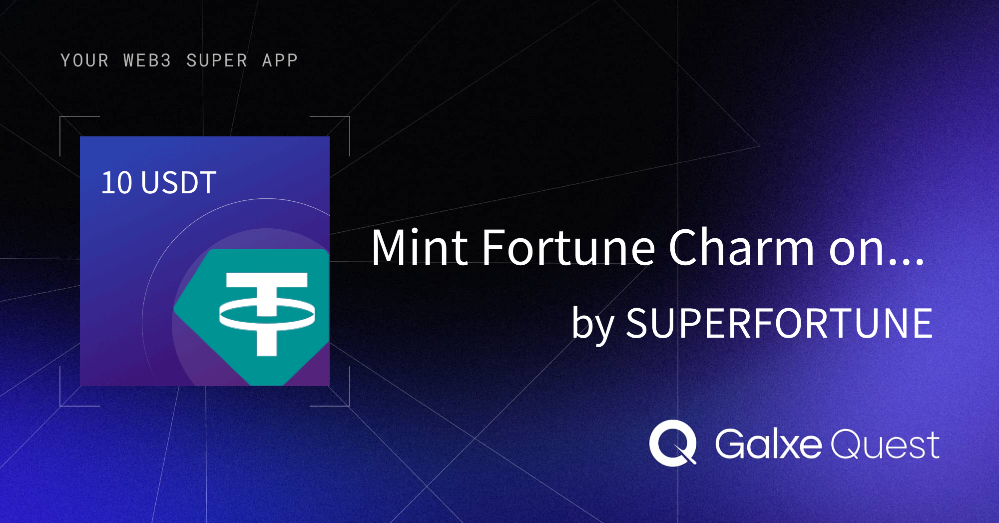 🔮 Mint Fortune Charm on SUPERFORTUNE! by SUPERFORTUNE | Galxe Quest