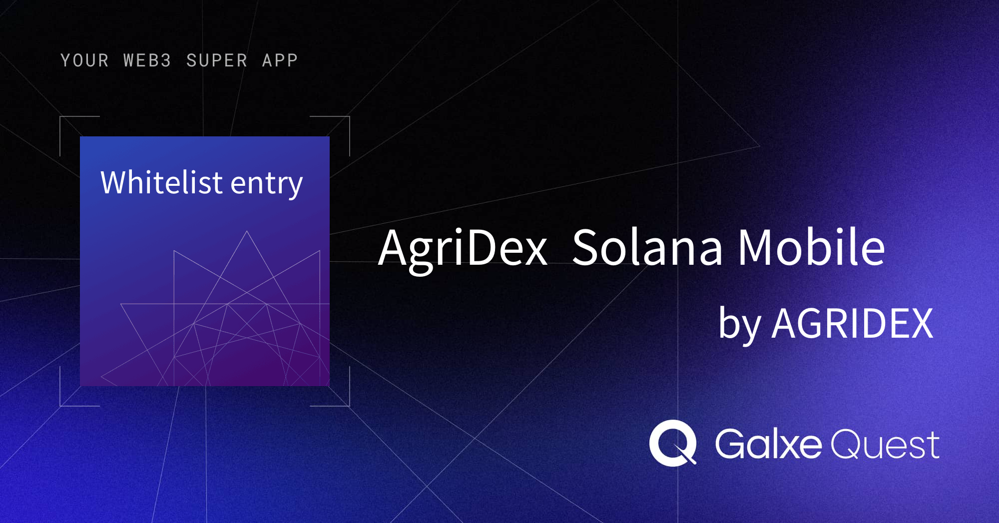 AgriDex 💚 Solana Mobile by AGRIDEX | Galxe Quest