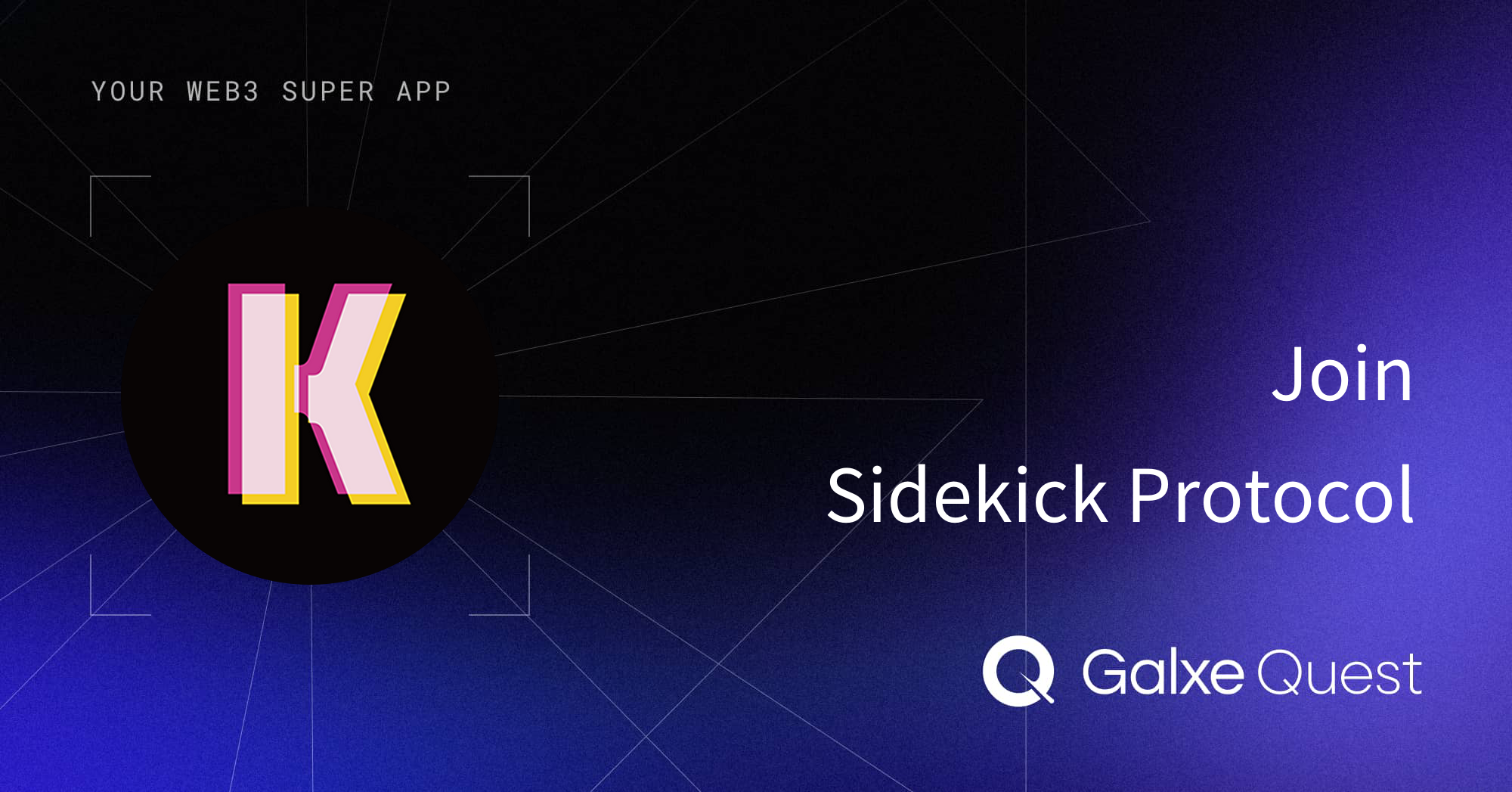 Join Sidekick Protocol on Galxe Quest