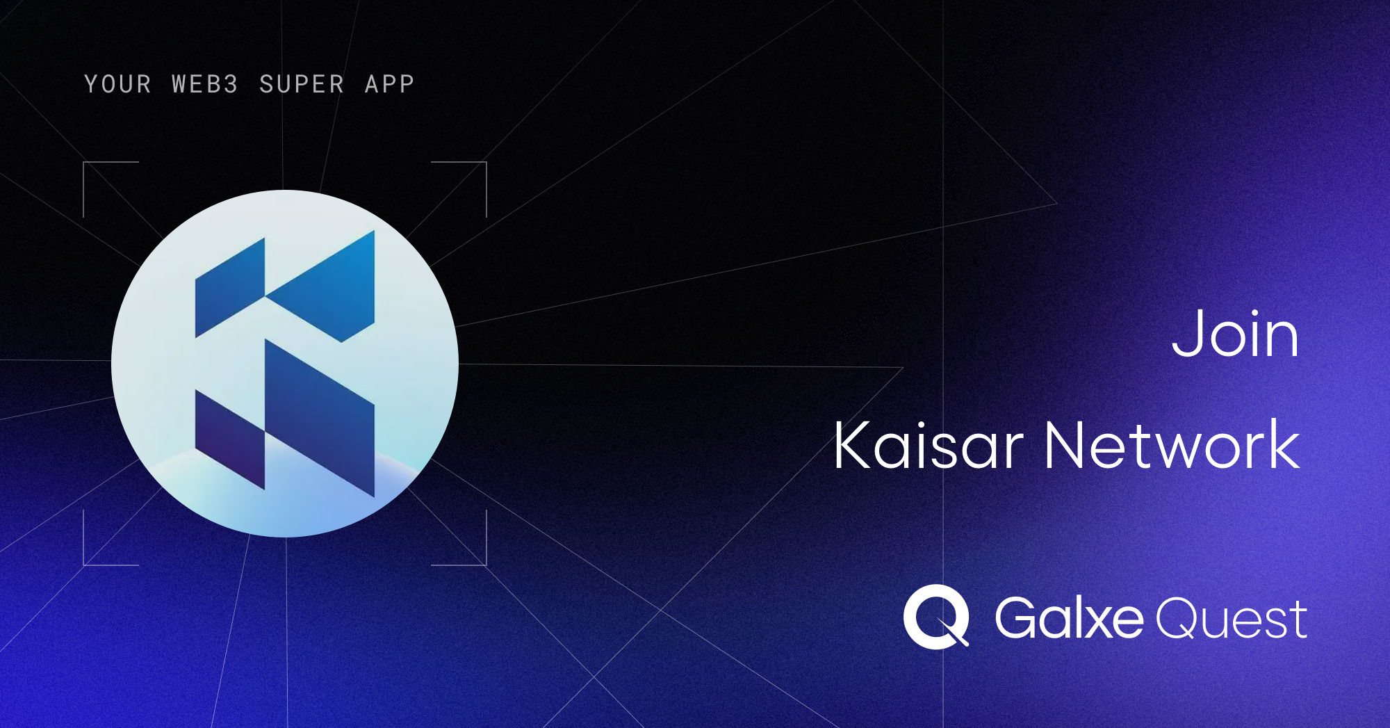 Join Kaisar Network on Galxe Quest