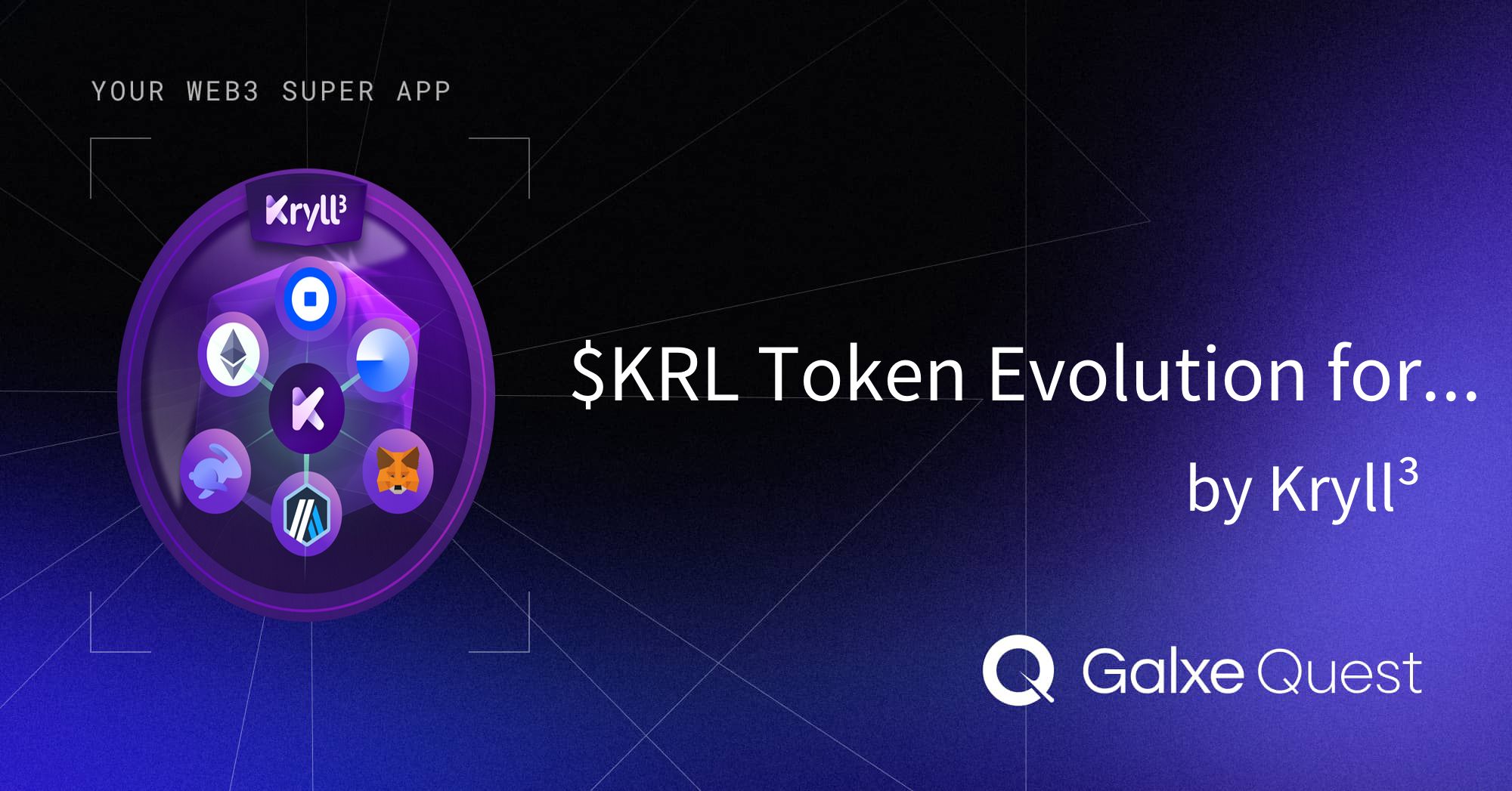 $KRL Token Evolution for Kryll³ by Kryll³ | Galxe Quest