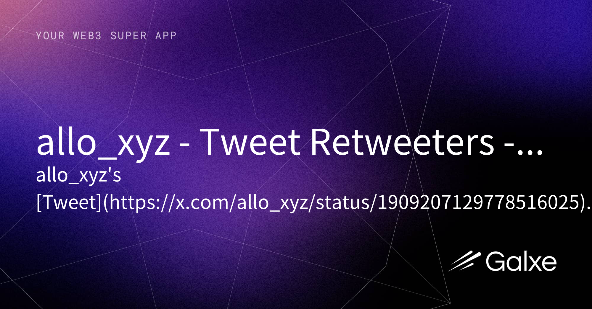 allo_xyz - Tweet Retweeters - Tweet 1909207129778516025 Credential | Galxe