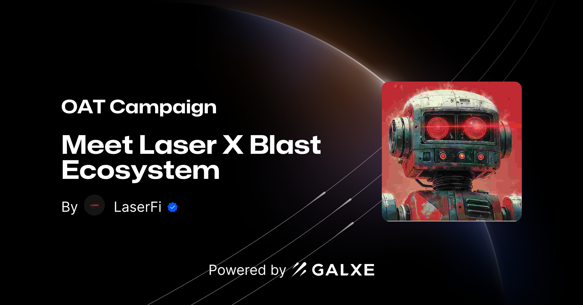Meet Laser X Blast Ecosystem by LaserFi | Galxe Quest