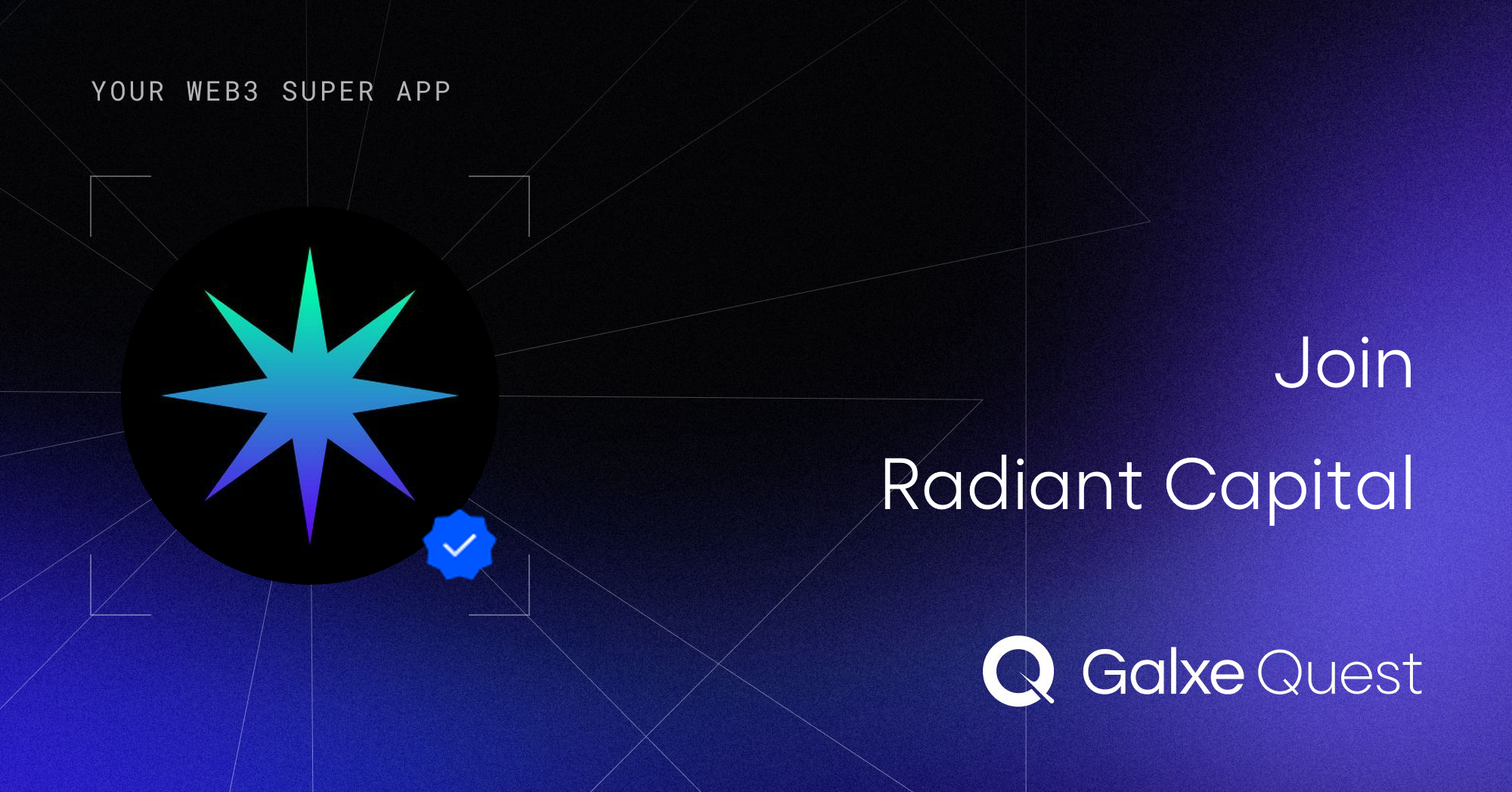 Join Radiant Capital on Galxe Quest