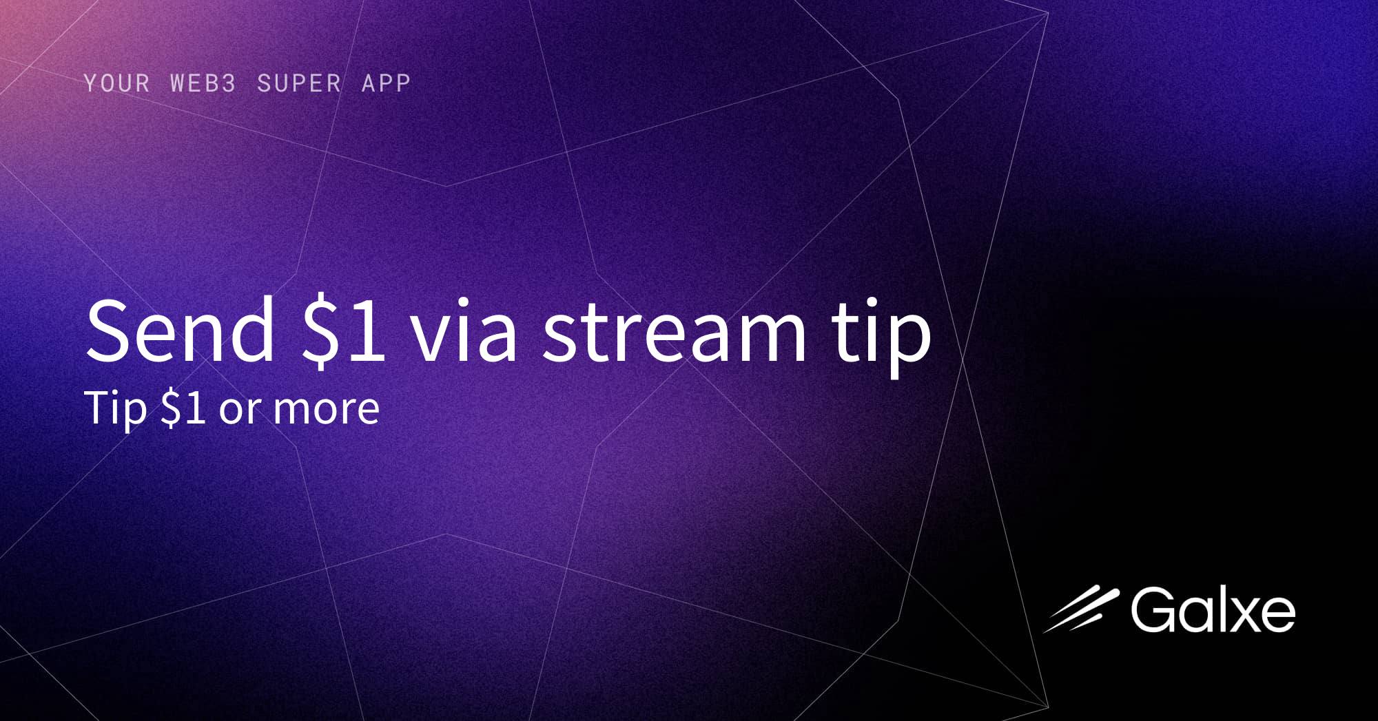 Send $1 via stream tip Credential | Galxe