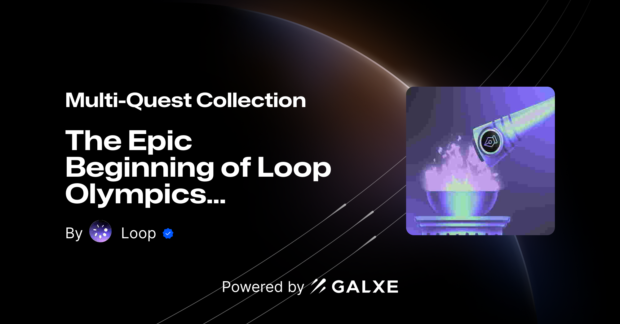 The Epic Beginning of Loop Olympics by Loop | Galxe Quest