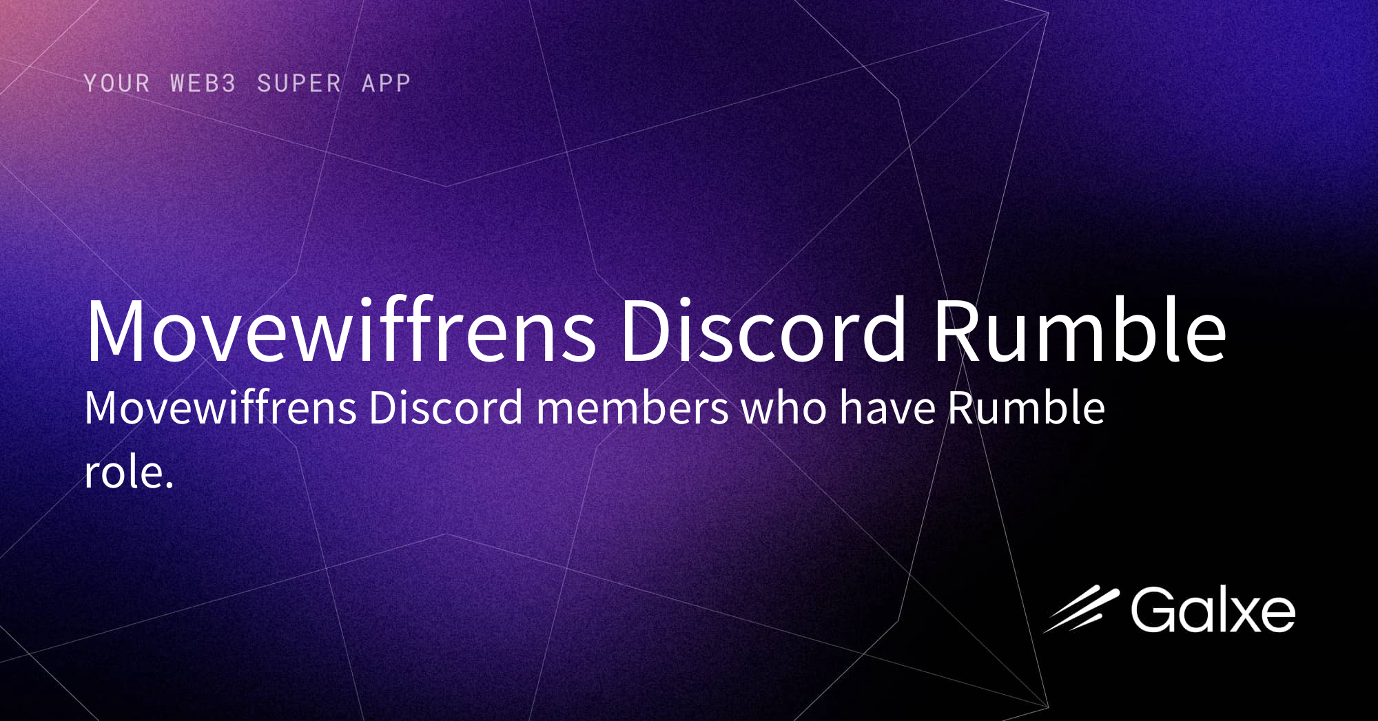 Movewiffrens Discord Rumble Credential | Galxe