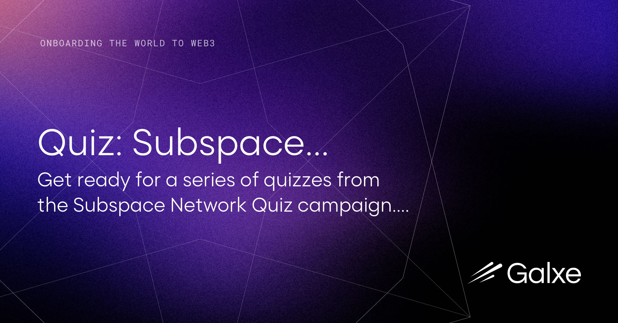 Quiz: Subspace Network Subnomicon Quiz Credential | Galxe