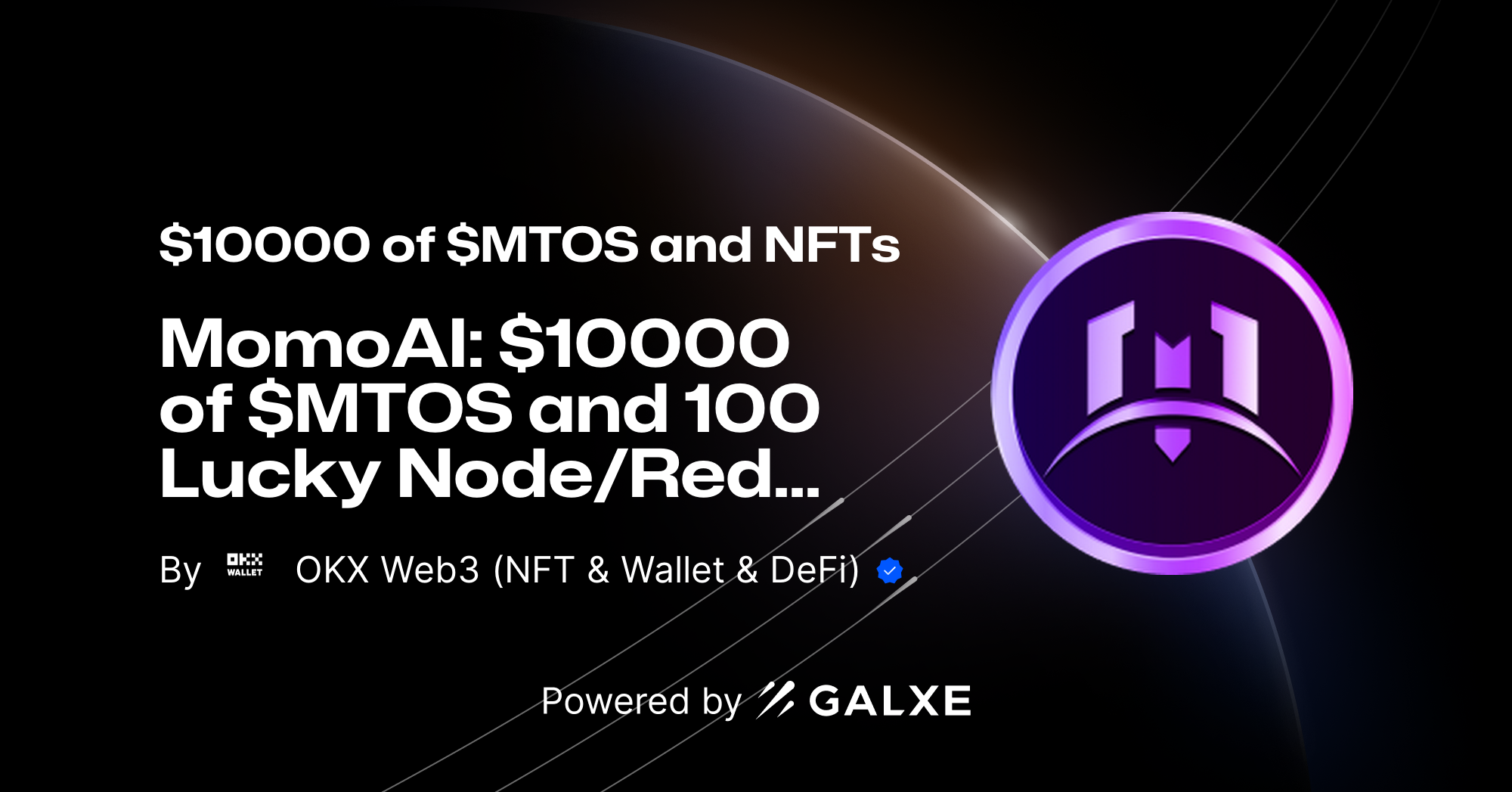 MomoAI: $10000 of $MTOS and 100 Lucky Node/Red Cards Giveaway by OKX Web3 (NFT & Wallet & DeFi ...