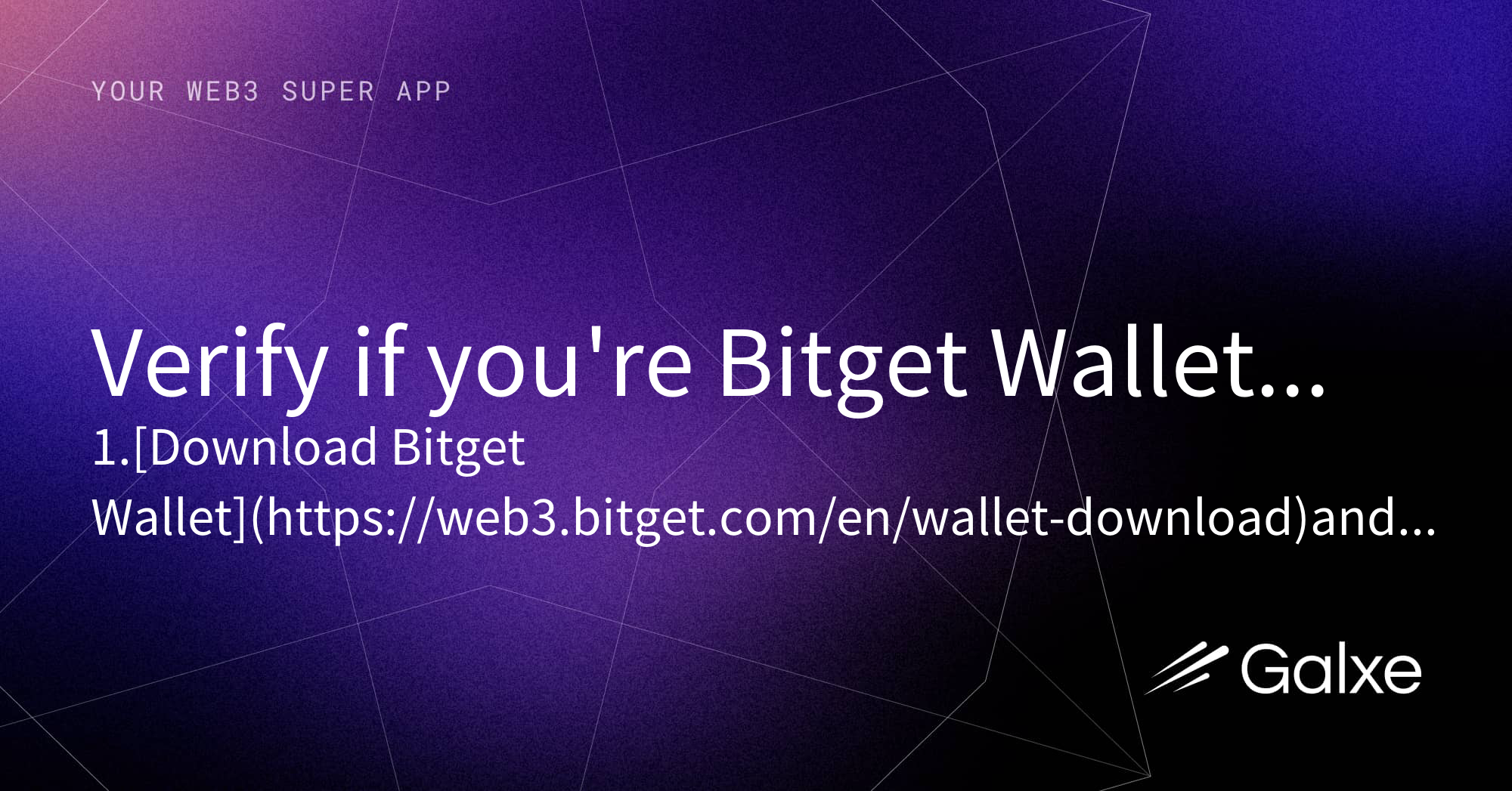 Verify if you're Bitget Wallet user Credential | Galxe