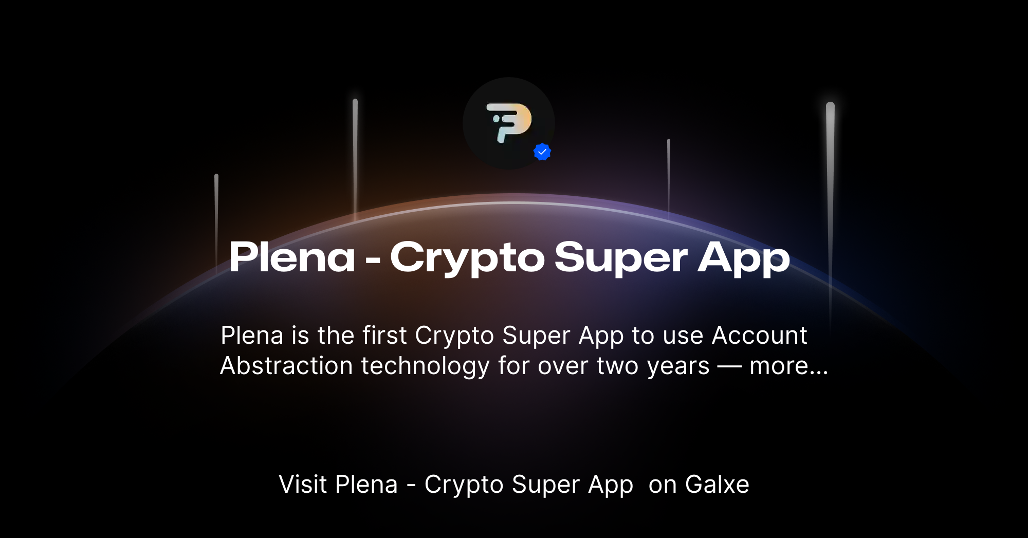 Join Plena - Crypto Super App on Galxe