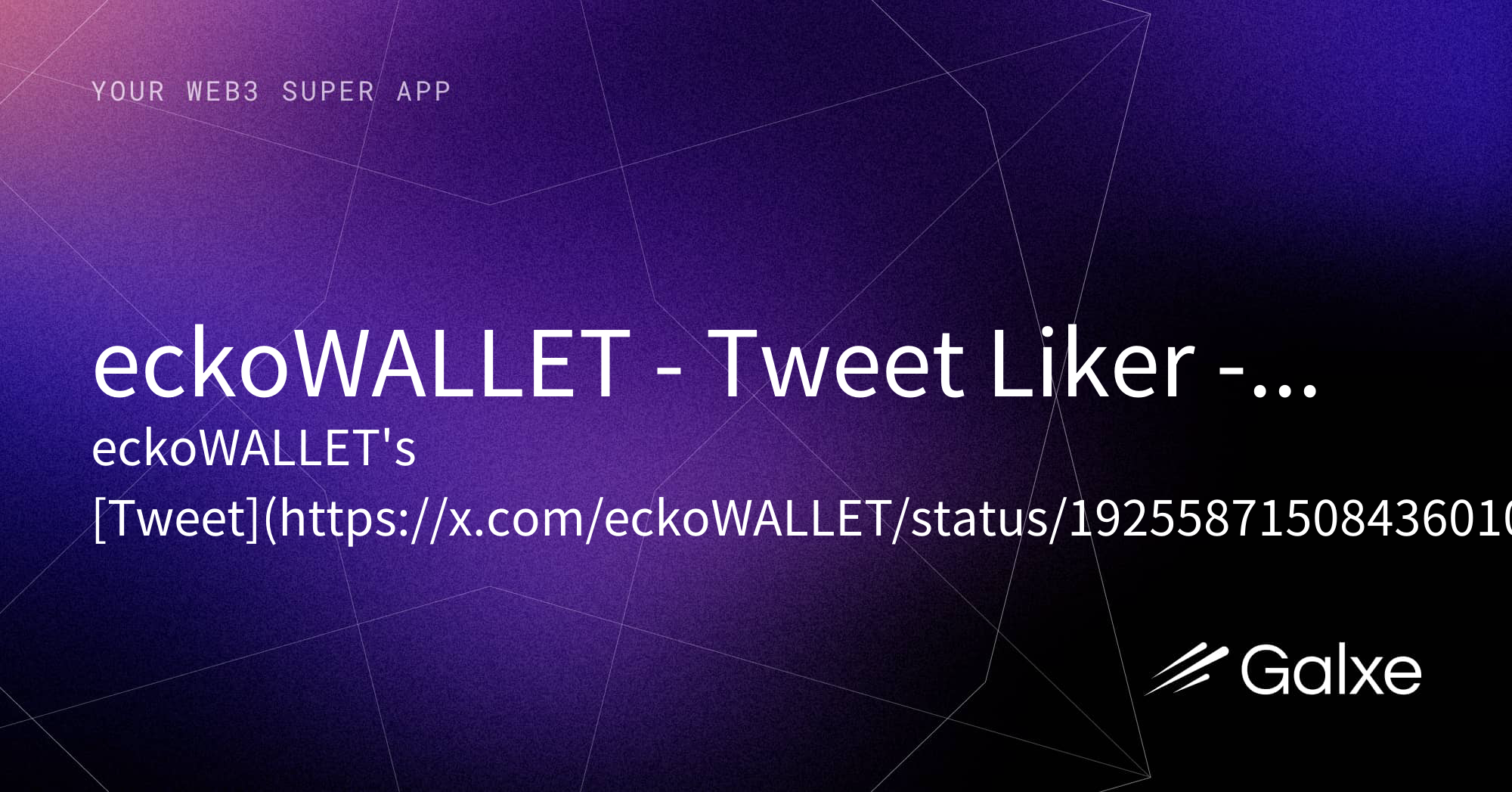 eckoWALLET - Tweet Liker - Tweet 1925587150843601036 Credential | Galxe