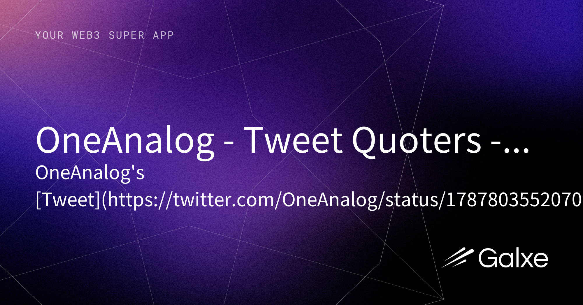 OneAnalog - X Quoters - Tweet 1787803552070640099 Credential | Galxe