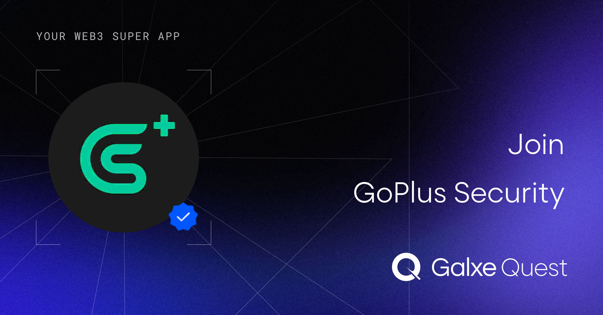 Join GoPlus Security on Galxe Quest