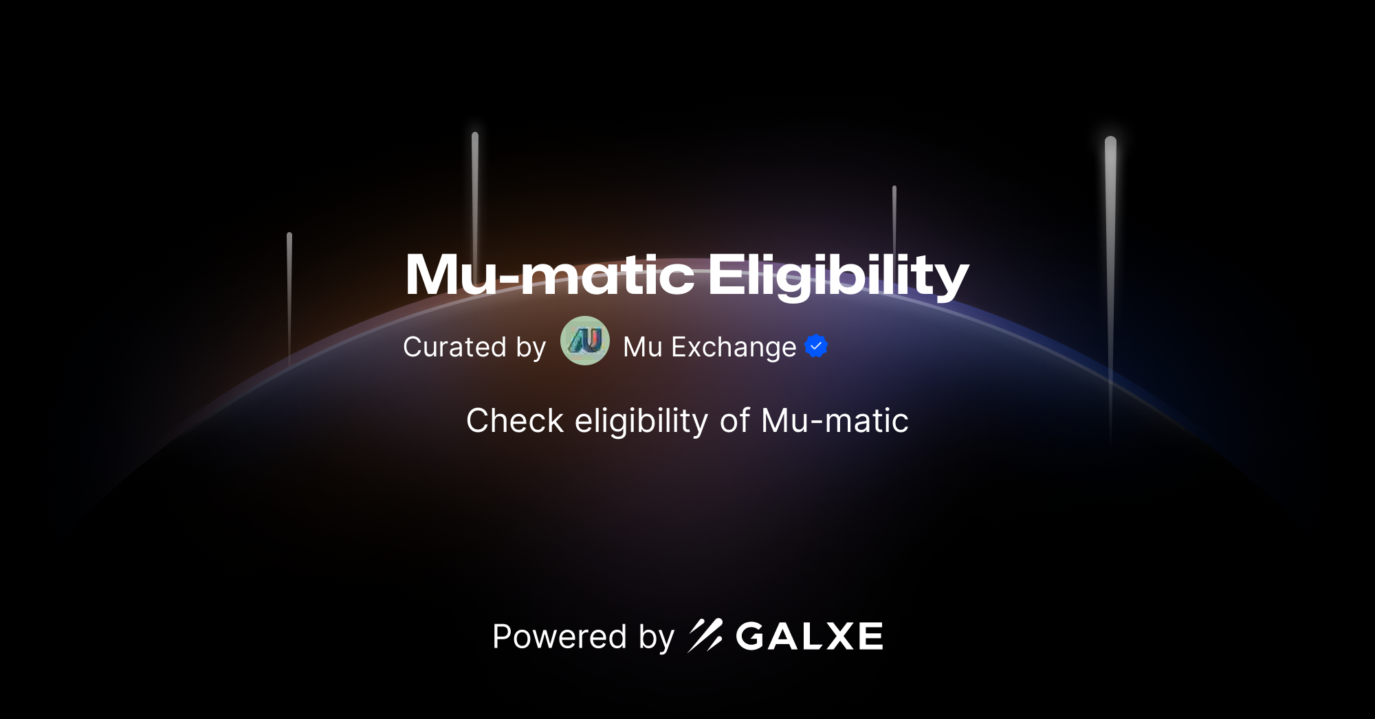 Mu-matic Eligibility Credential | Galxe