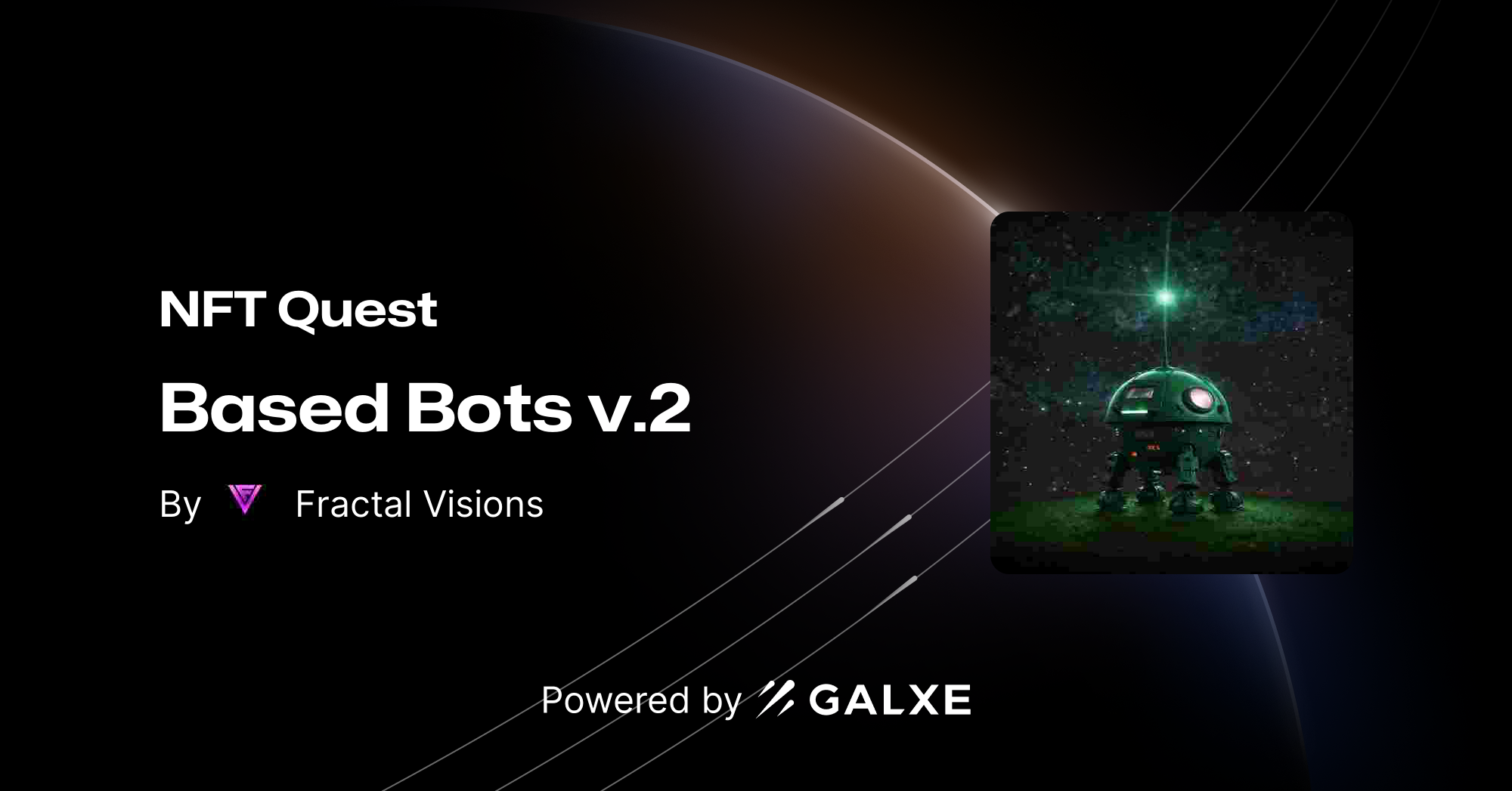 Based Bots v.2 by Fractal Visions | Galxe Quest