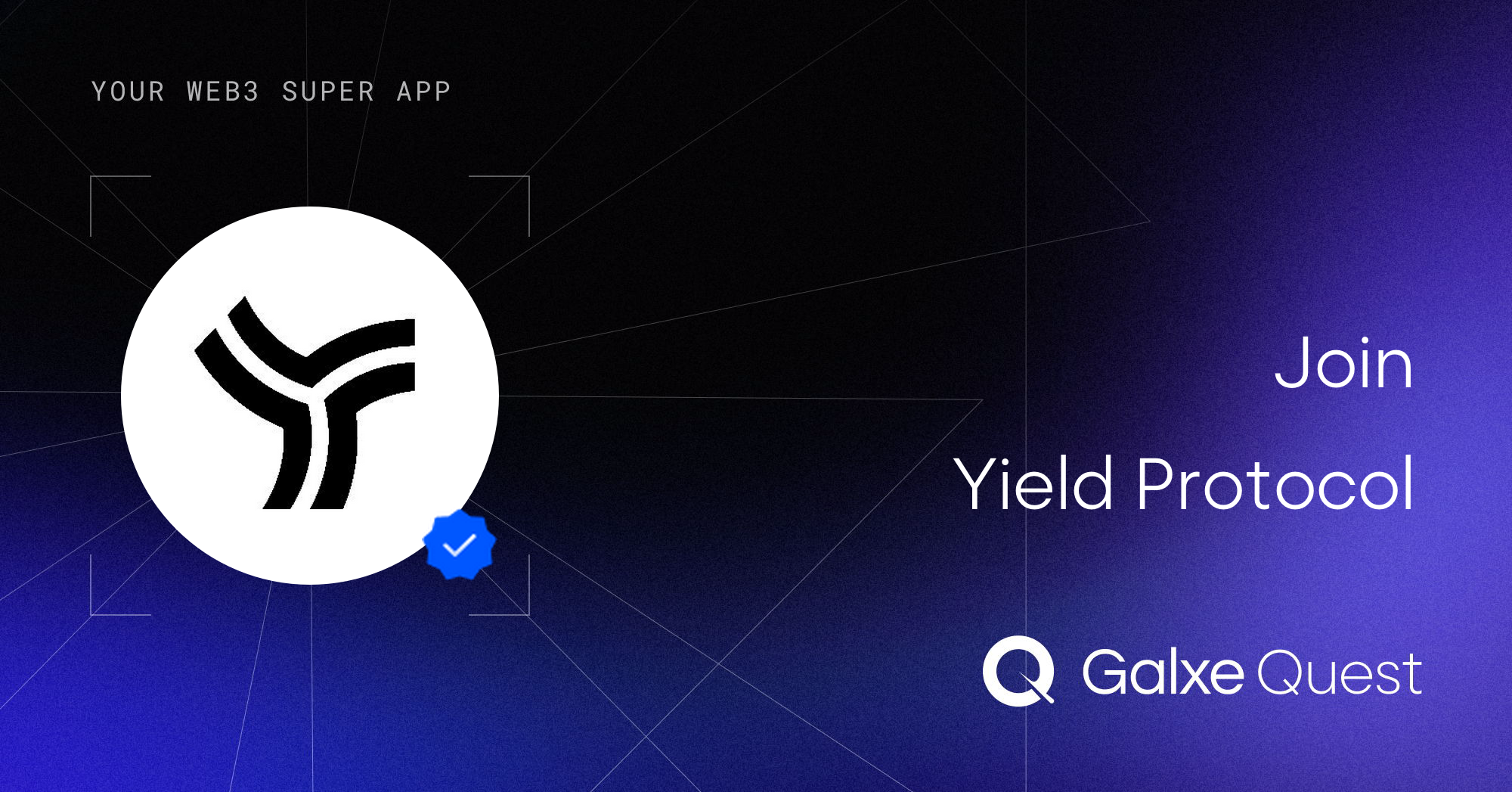 Join Yield Protocol on Galxe Quest
