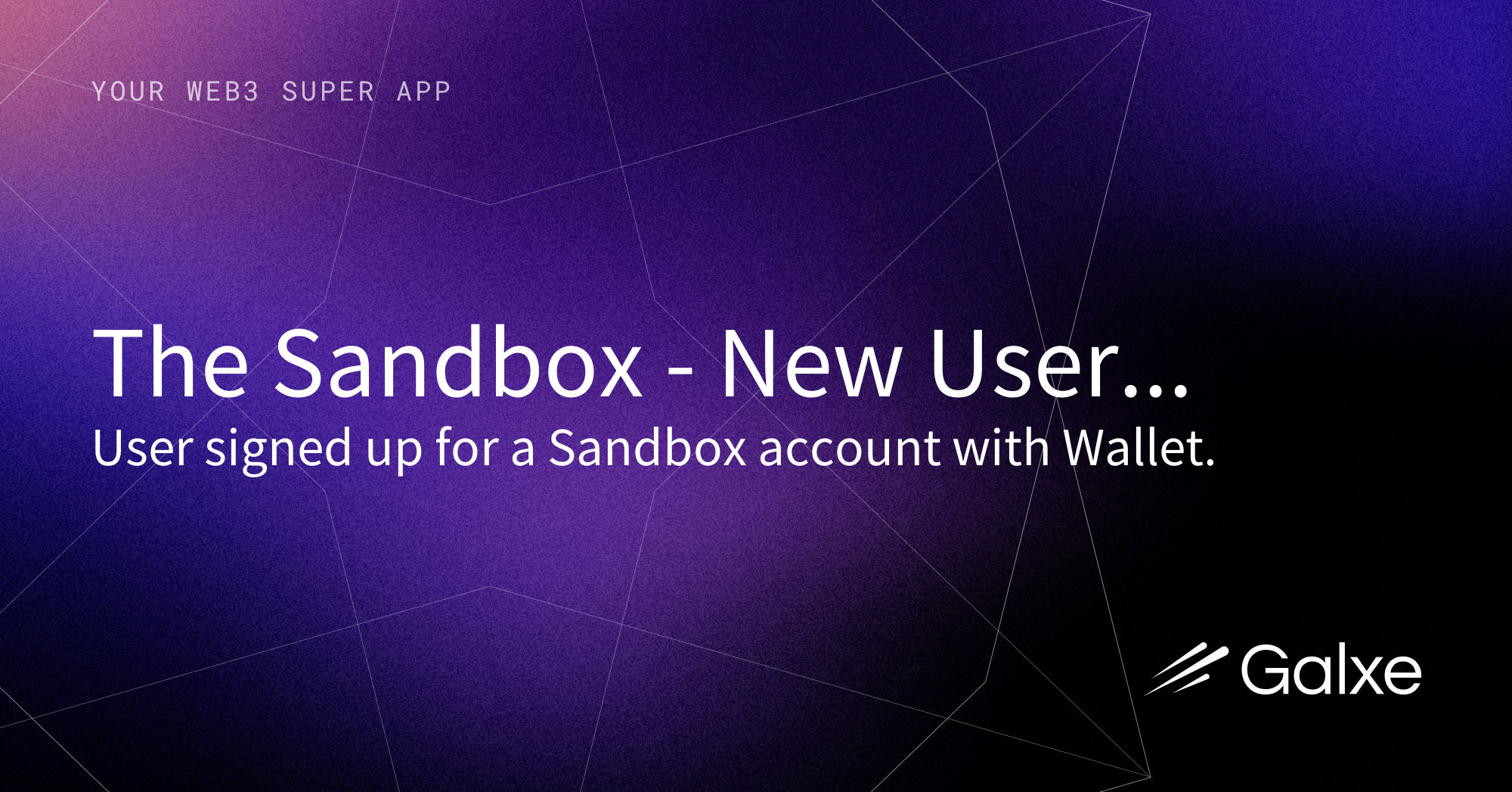 The Sandbox - New User Signup with Wallet Credential | Galxe