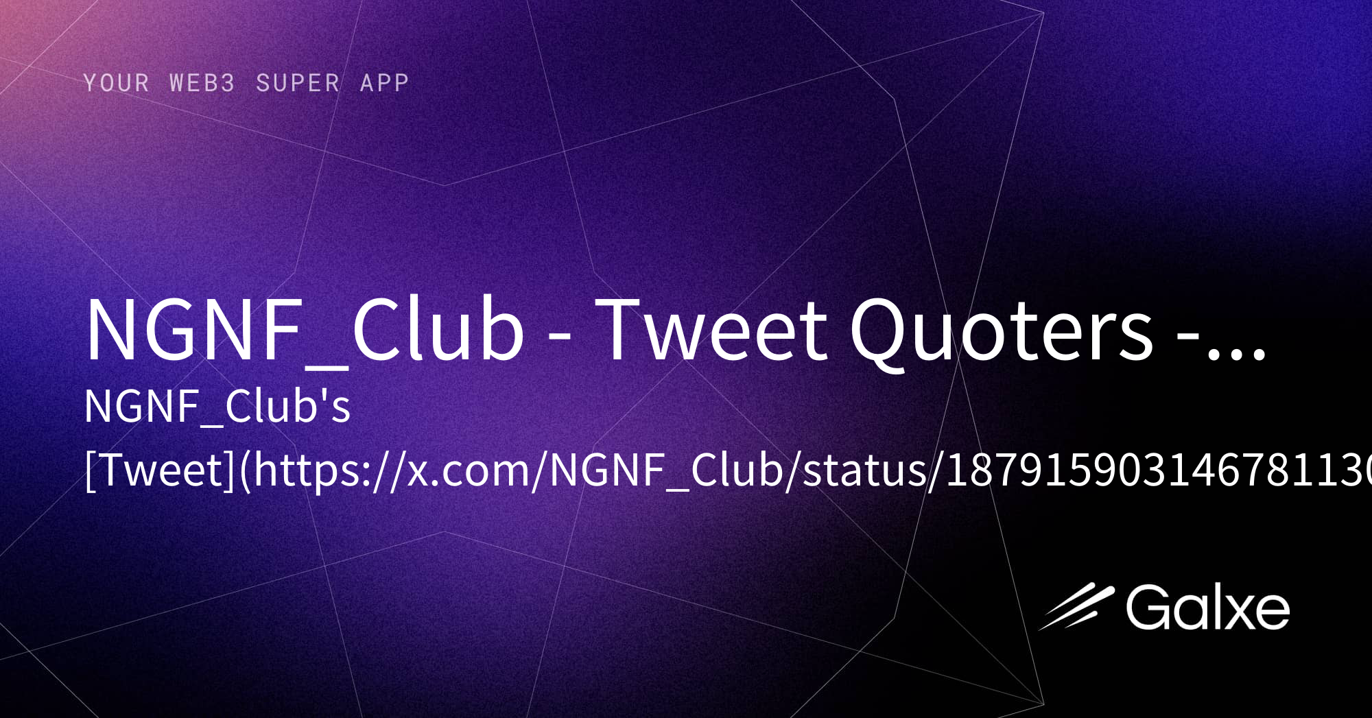 NGNF_Club - X Quoters - Tweet 1879159031467811301 Credential | Galxe