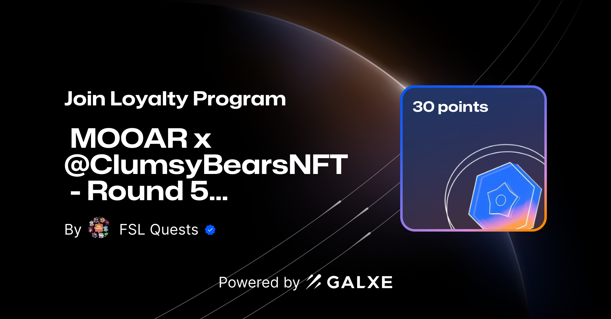 🐱 MOOAR x @ClumsyBearsNFT 🐻 - Round 5 by FSL Quests | Galxe Quest