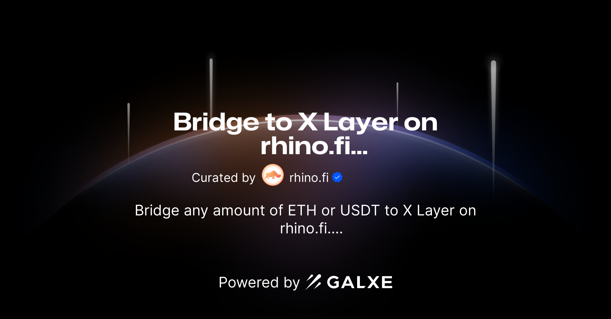 Bridge to X Layer on rhino.fi Credential | Galxe